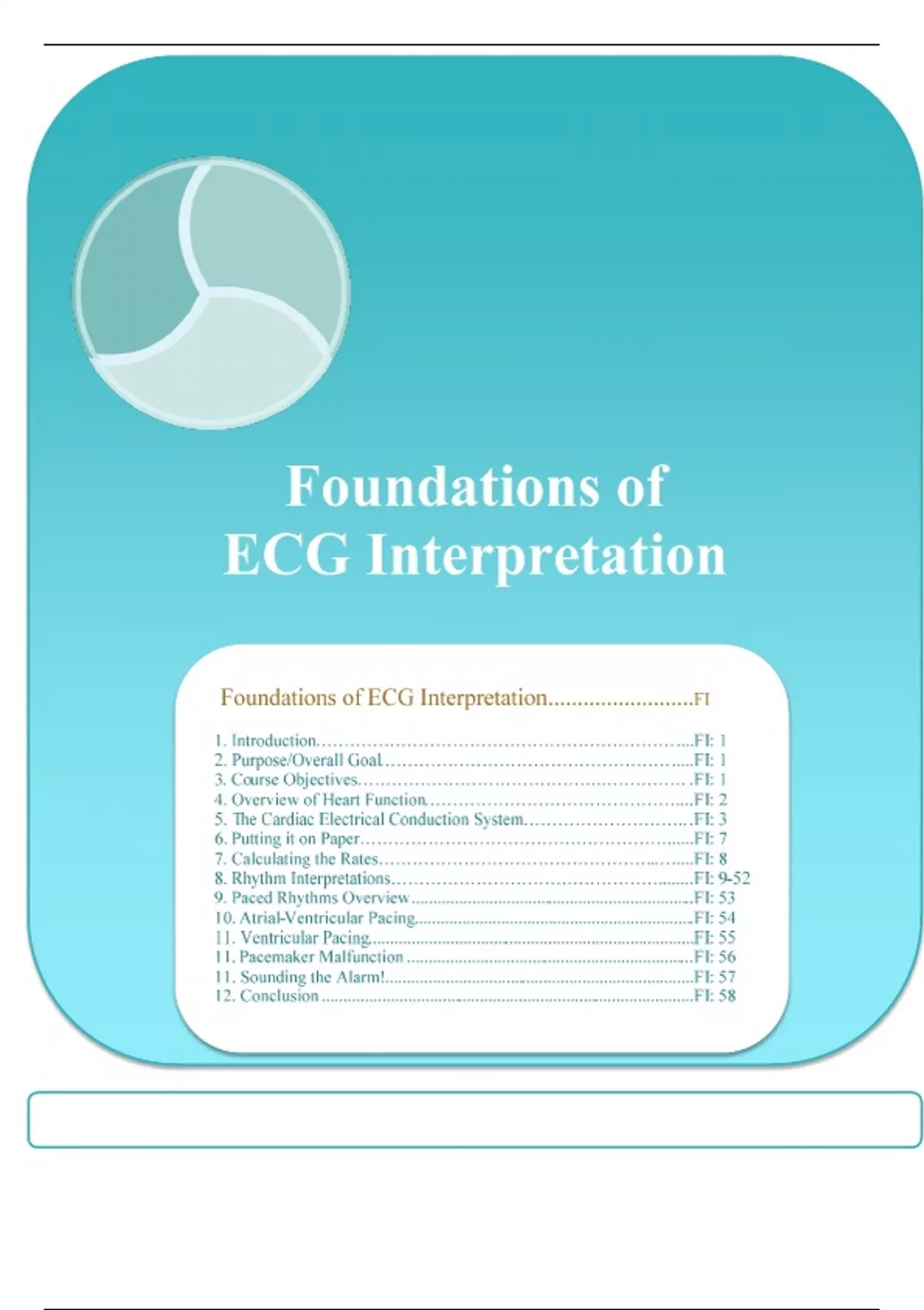 Summary - Electrocardiogram (ECG or EKG)/Foundations of ECG Interpretation INTRODUCTION ...