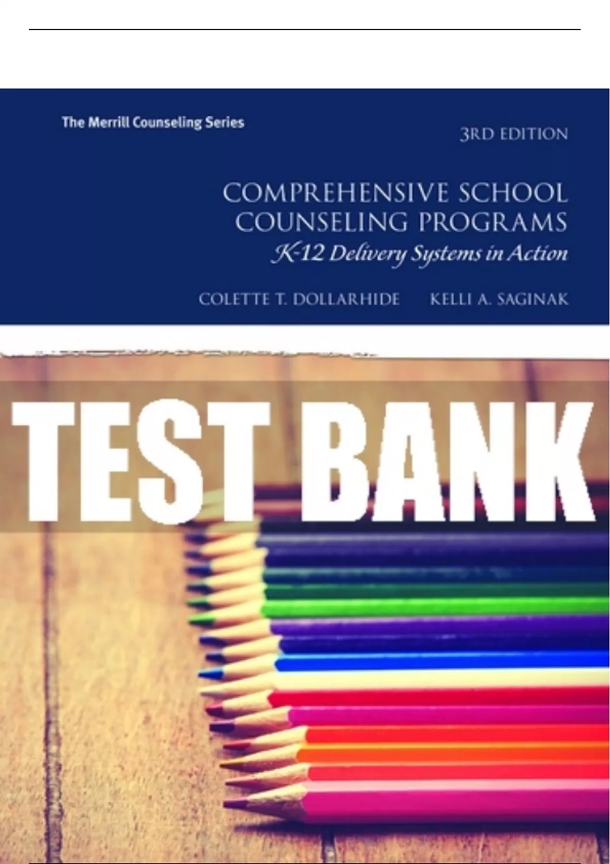 Test Bank For Comprehensive School Counseling Programs: K-12 Delivery ...