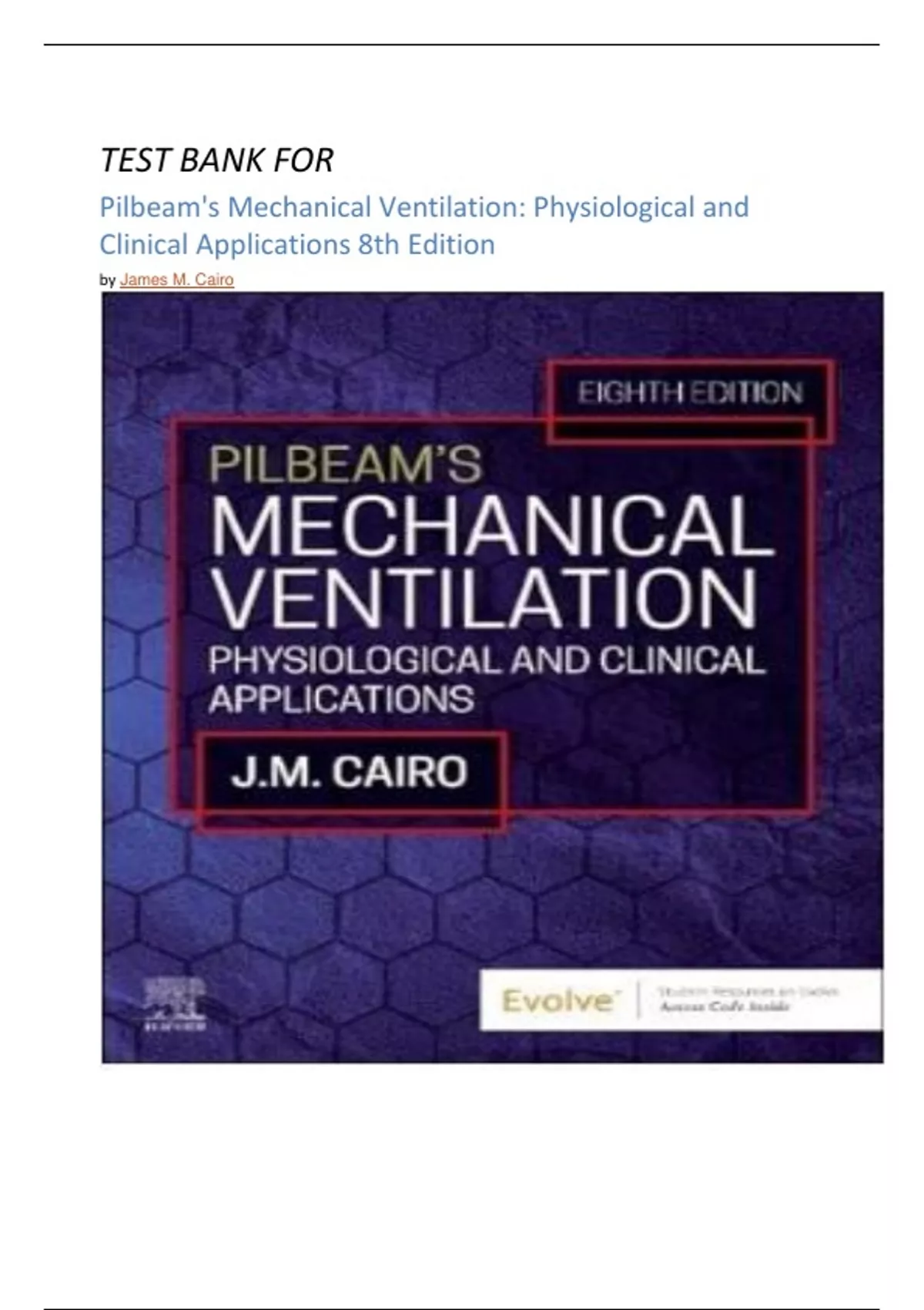 TEST BANK FOR Pilbeam's Mechanical Ventilation: Physiological and ...
