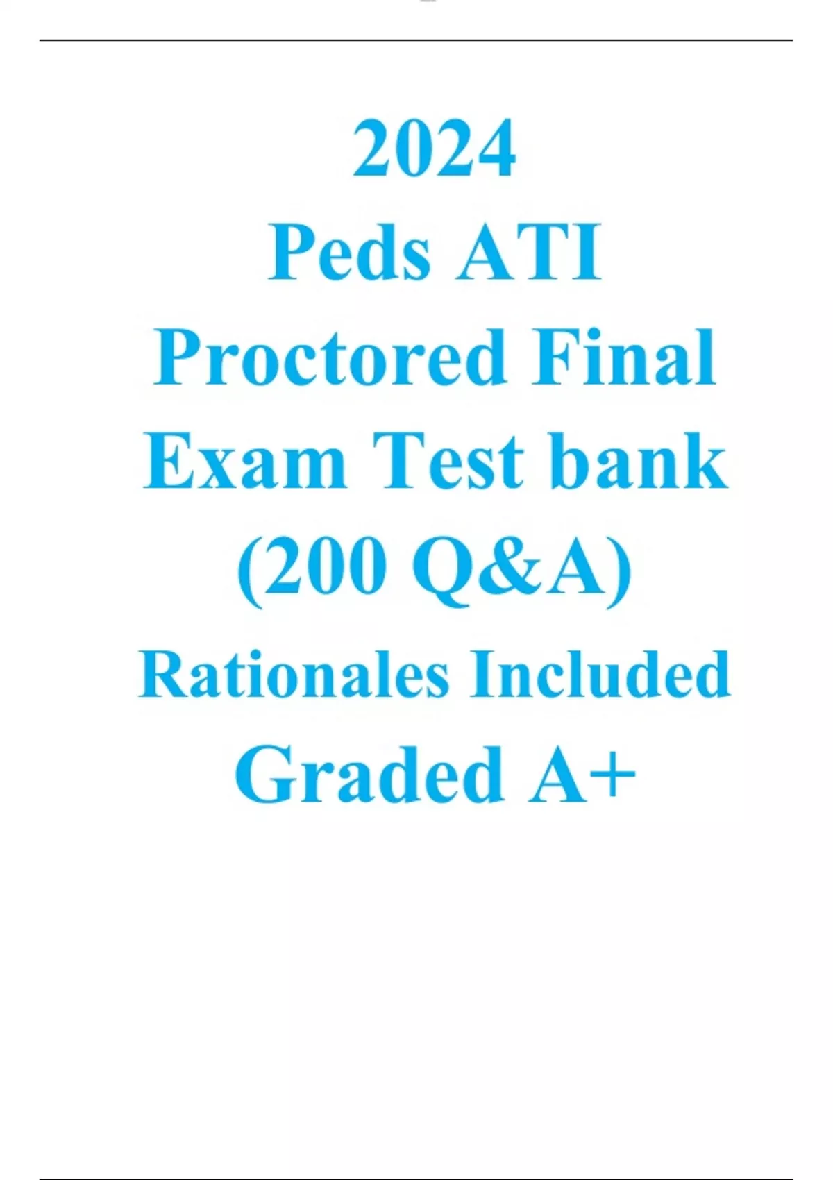 ATI Peds Proctored Final Exam 2024 - Peds ATI - Stuvia US