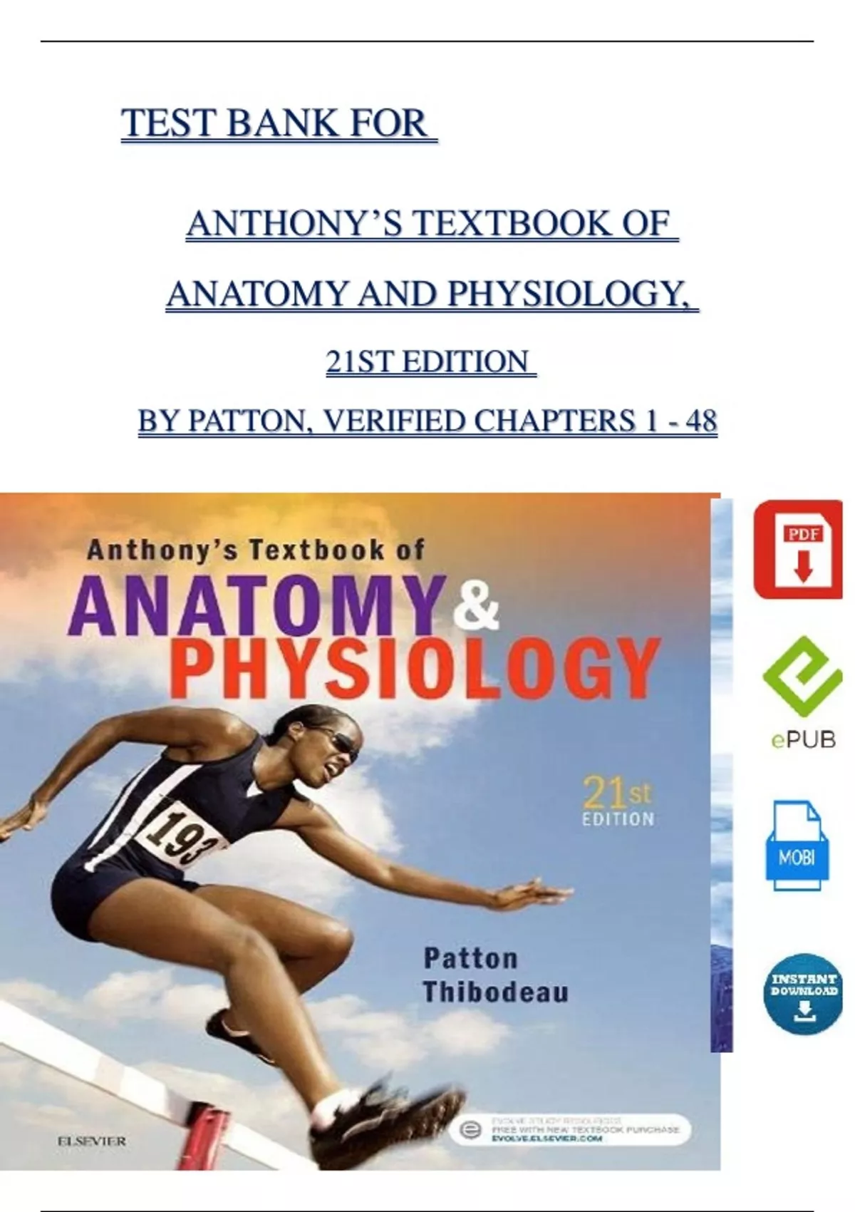TEST BANK For Anthony’s Textbook of Anatomy and Physiology, 21st ...