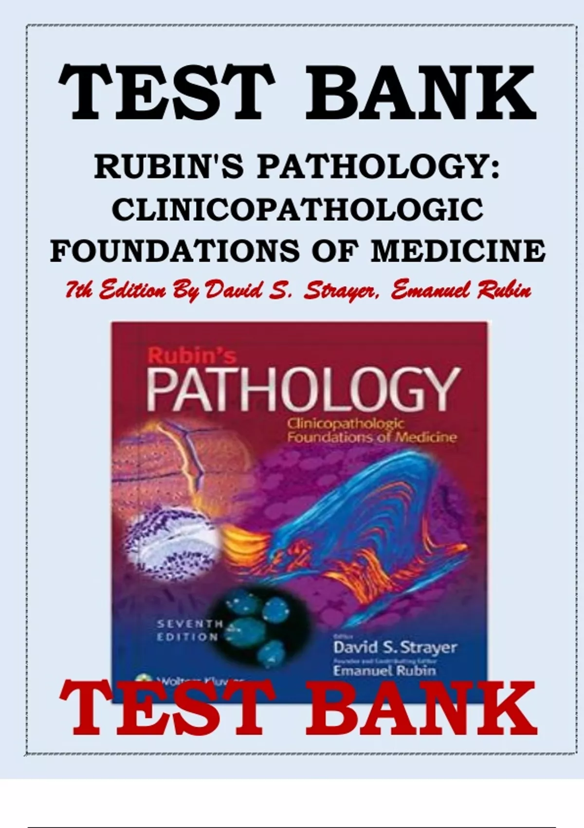 TEST BANK FOR RUBIN'S PATHOLOGY- CLINICOPATHOLOGIC FOUNDATIONS OF ...