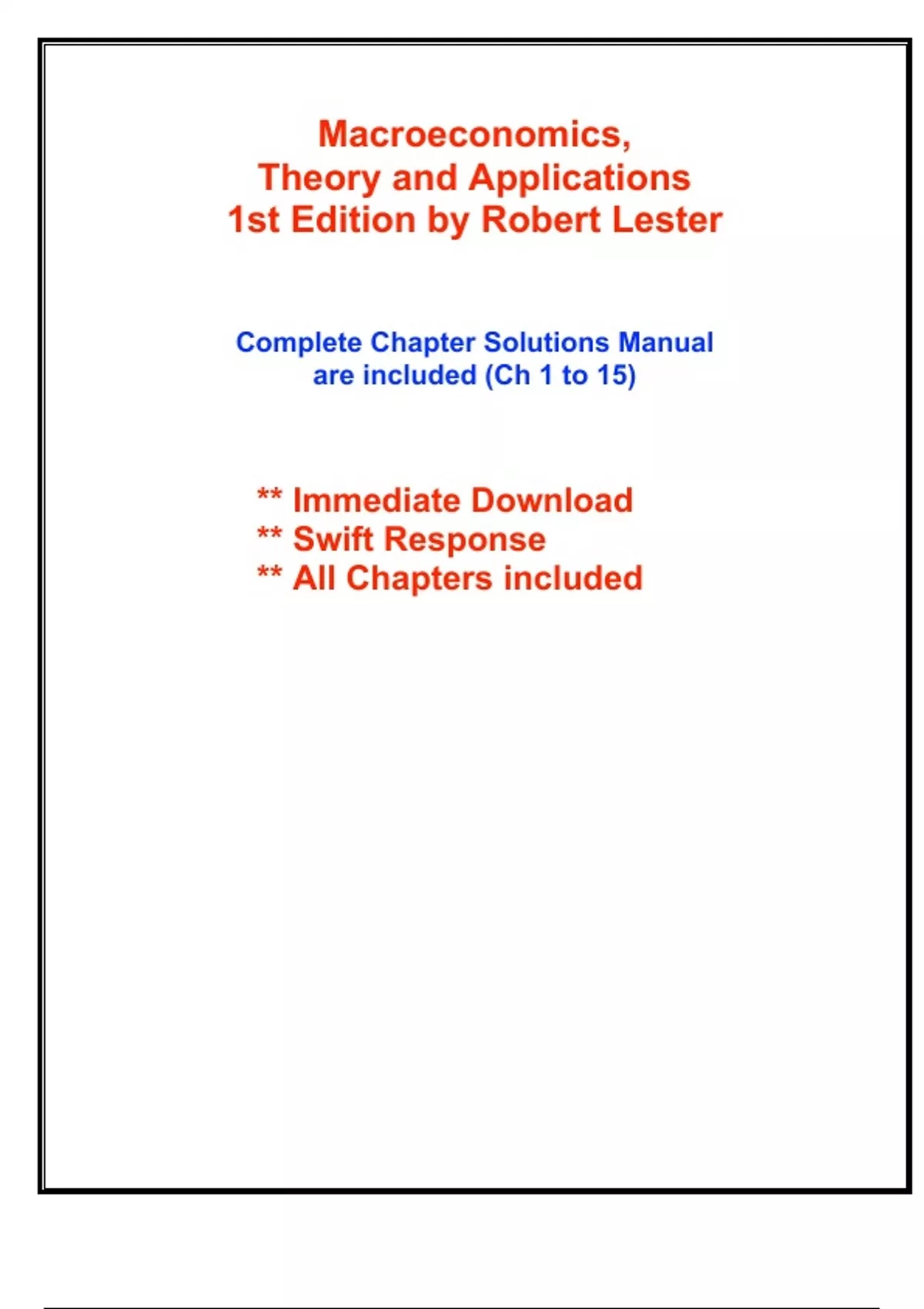 Solutions for Macroeconomics, Theory and Applications, 1st Edition Lester (All Chapters included ...