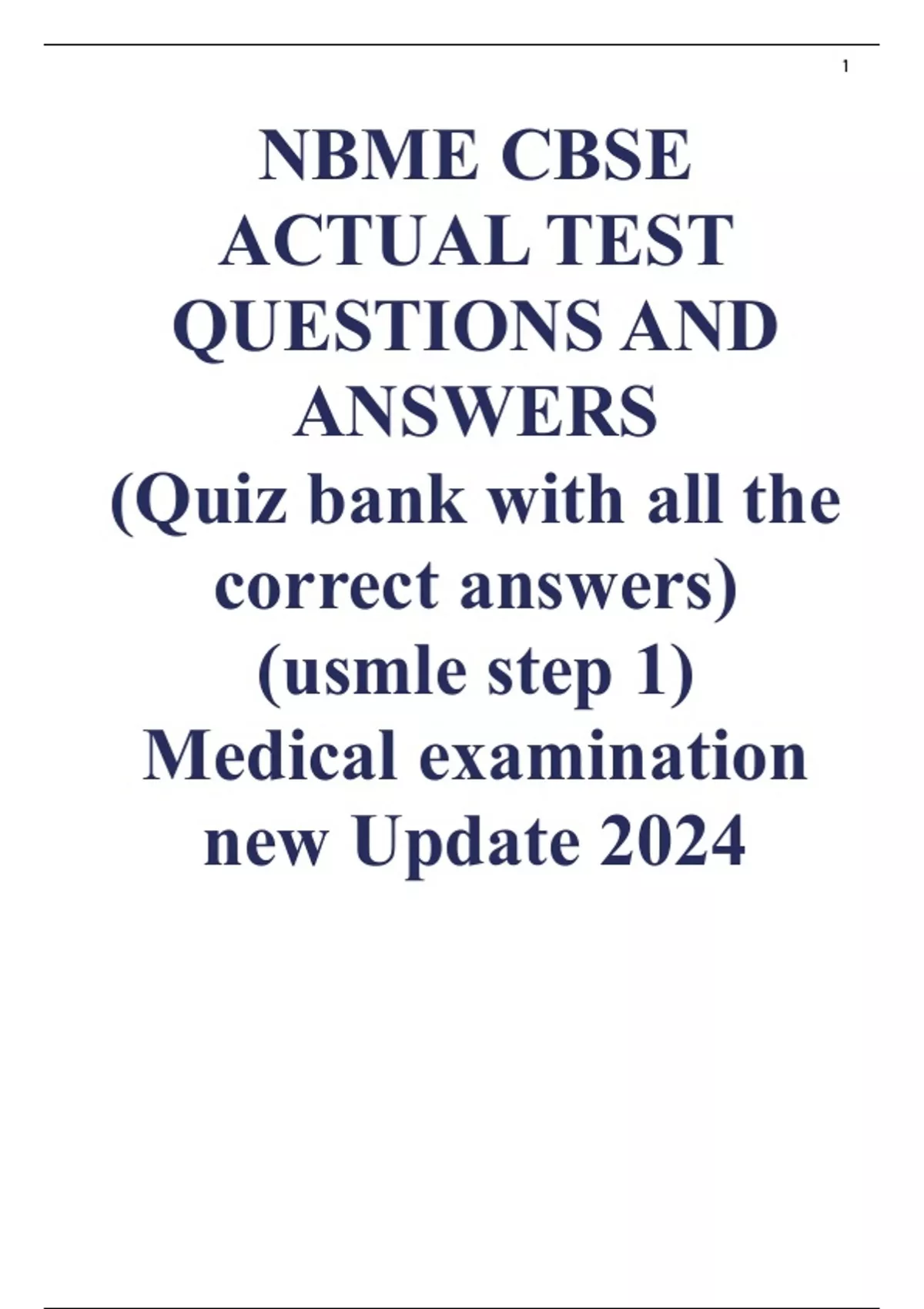 NBME CBSE ACTUAL TEST QUESTIONS AND ANSWERS (Quiz bank with all the ...