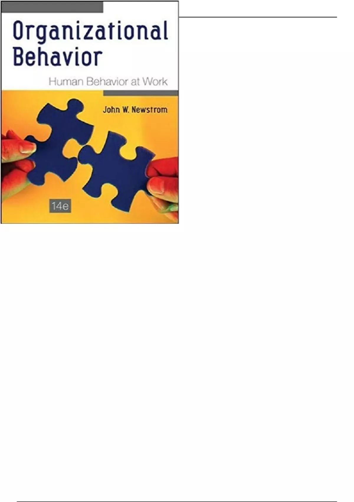 Organizational Behavior Human Behavior at Work 14th Edition by John W ...