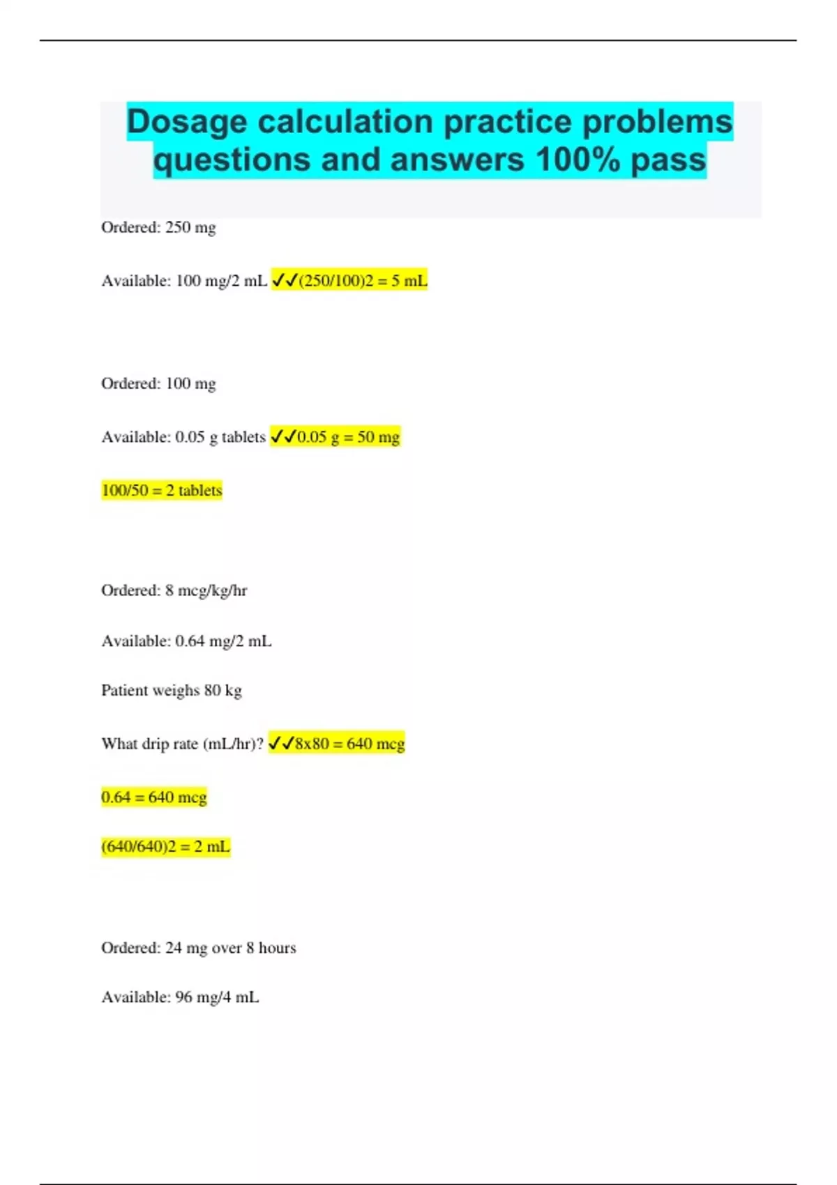 Dosage calculation practice problems questions and answers 100% pass ...