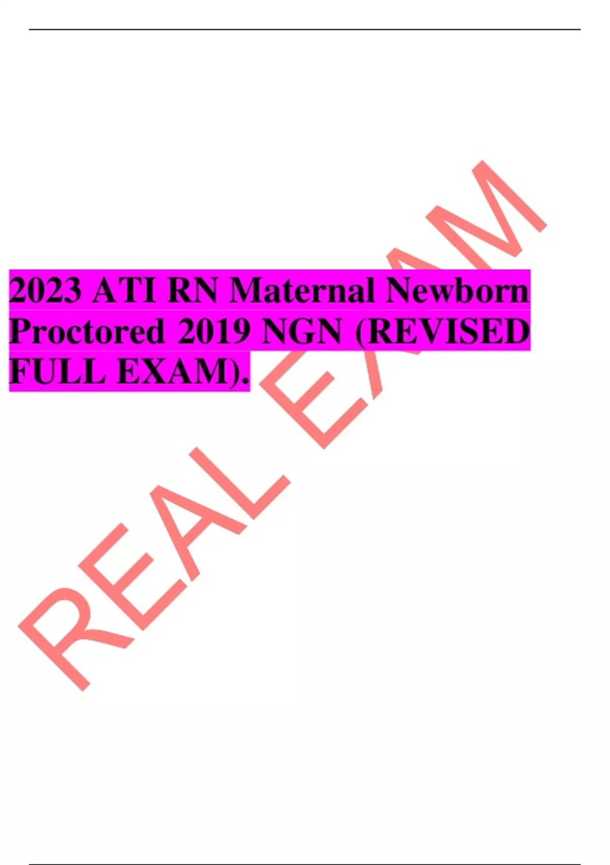 2023 ATI RN Maternal Newborn Proctored 2019 NGN (REVISED FULL EXAM ...