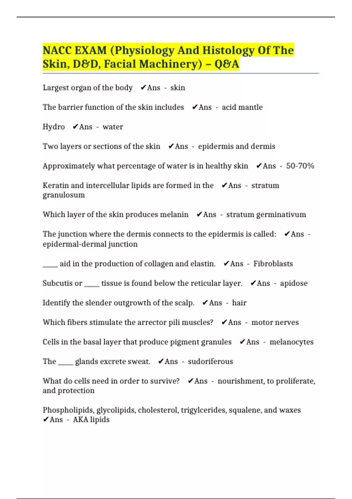NACC EXAM (Physiology And Histology Of The Skin, D&D, Facial Machinery ...
