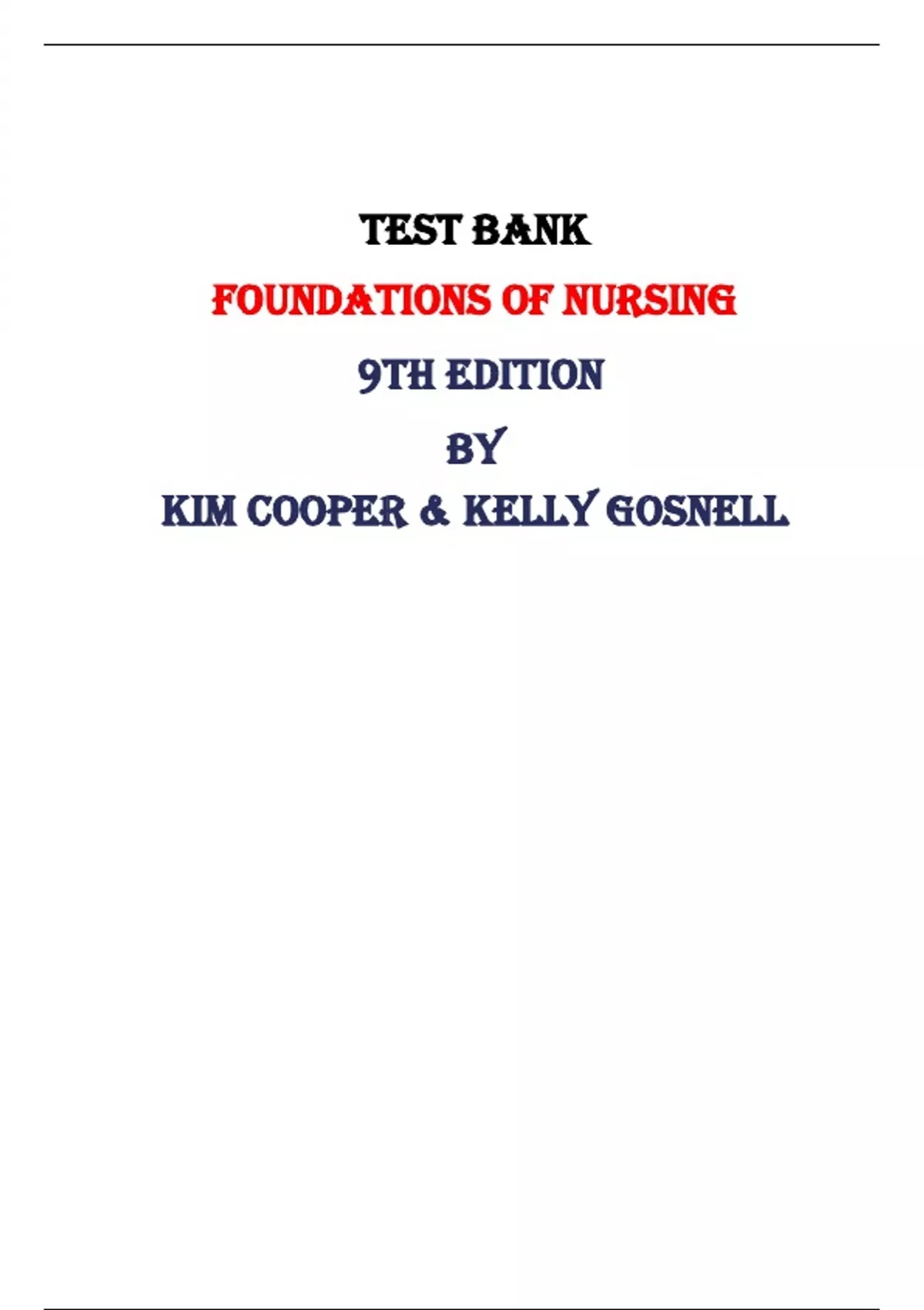 Foundations of Nursing 9th Edition By Kim Cooper & Kelly Gosnell ...