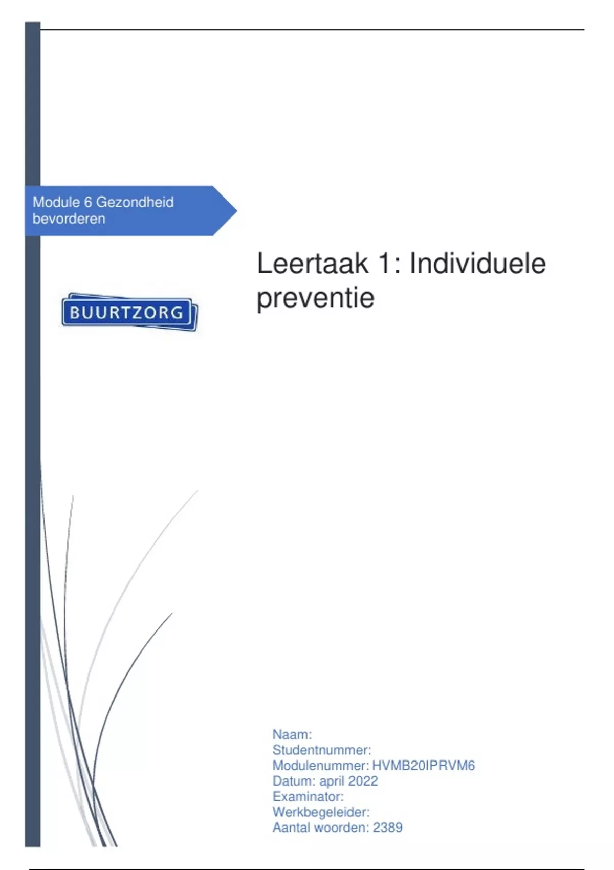 Op zoek naar een goed uitgewerkt verslag voor Module 6 Individuele ...