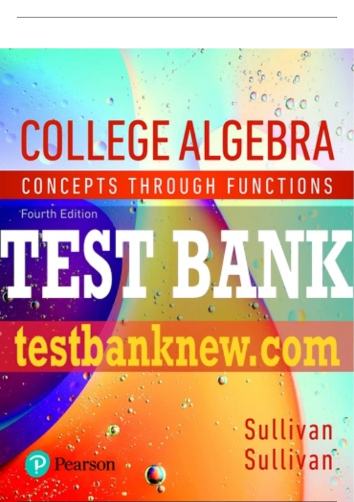 Test Bank For College Algebra: Concepts Through Functions 4th Edition ...