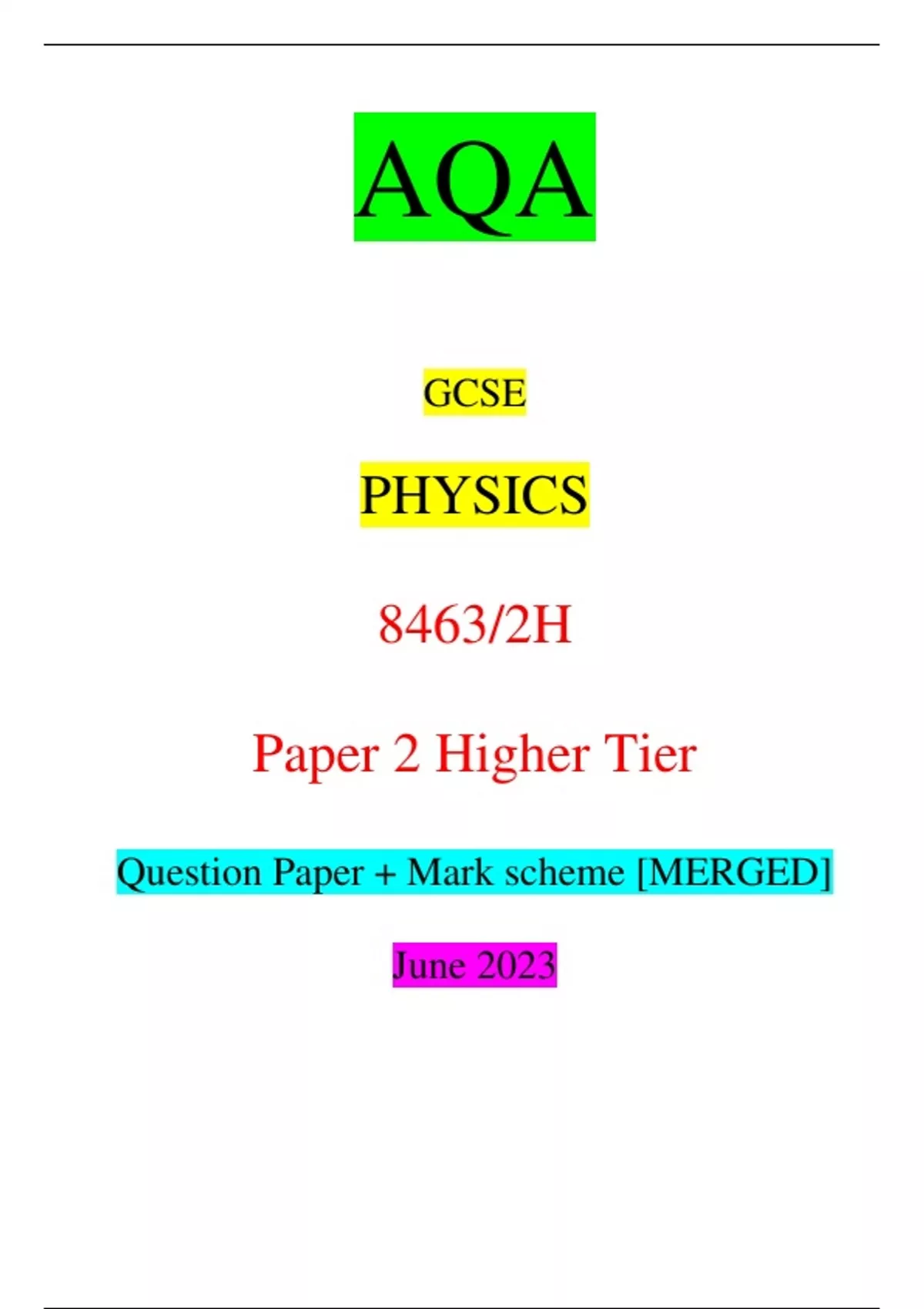 AQA GCSE PHYSICS 8463 2H Paper 2 Higher Tier Question Paper Mark