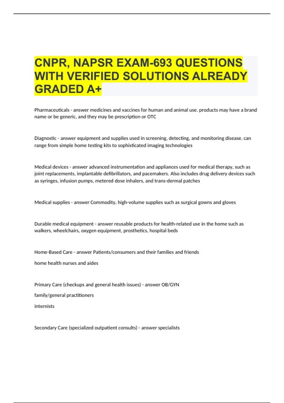 CNPR, NAPSR EXAM-693 QUESTIONS WITH VERIFIED SOLUTIONS ALREADY GRADED ...