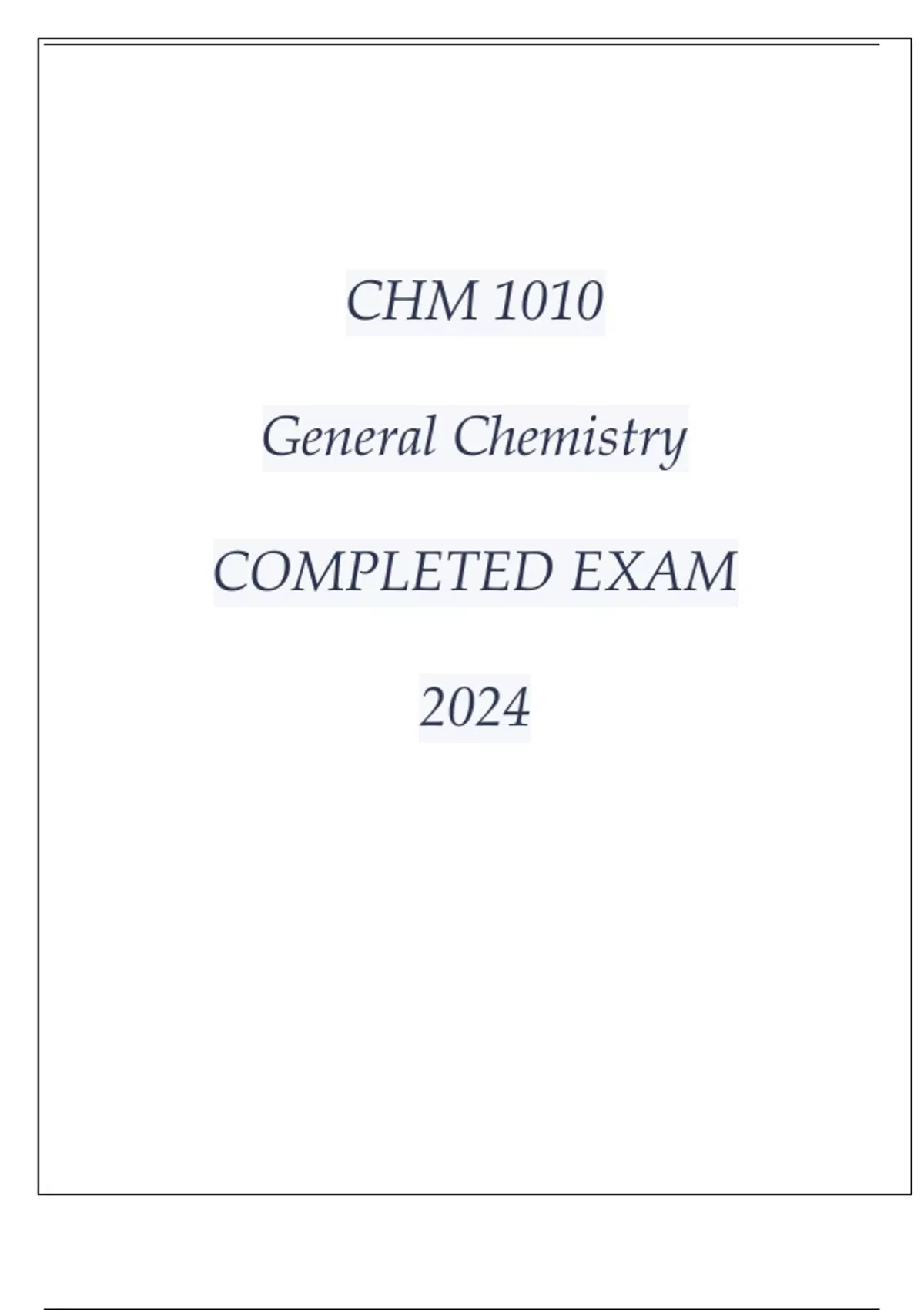CHM 1010 GENERAL CHEMISTRY COMPLETED EXAM 2024 - NURSING PROGRAM - Stuvia US