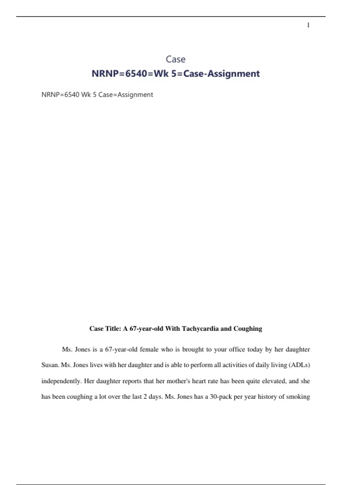 NRNP 6540 Wk 5 Case-Assignment NRNP 6540 Wk 5 Case Assignment Case ...