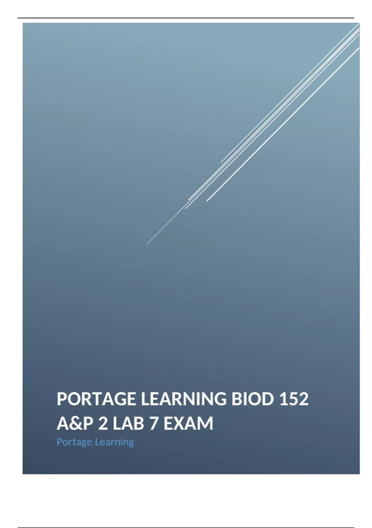 PORTAGE LEARNING BIOD 152 A&P 2 LAB 7 EXAM - PORTAGE LEARNING BIOD 152 A&P 2 LAB 7 - Stuvia US