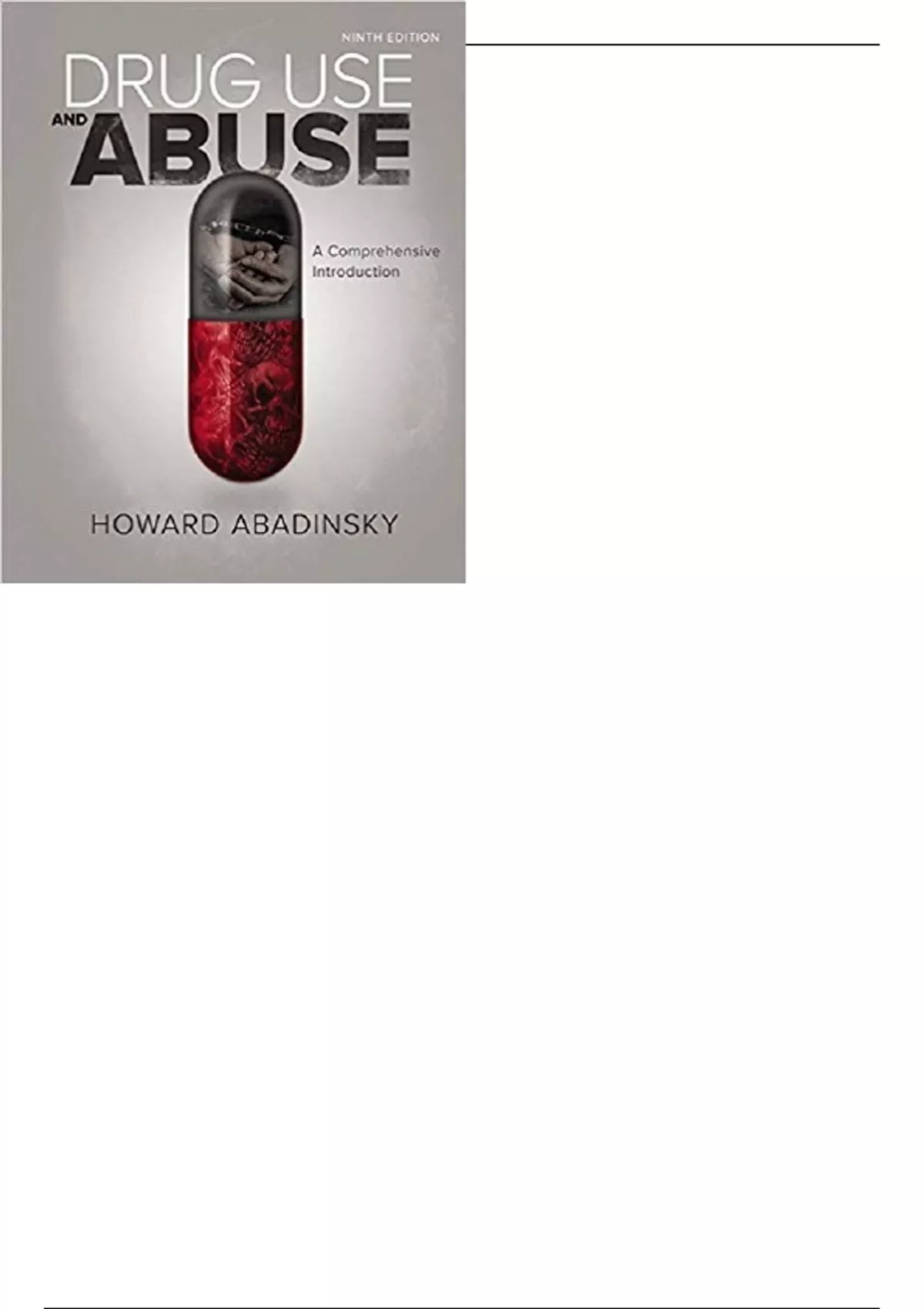 Drug Use and Abuse A Comprehensive Introduction 9th Edition Howard ...