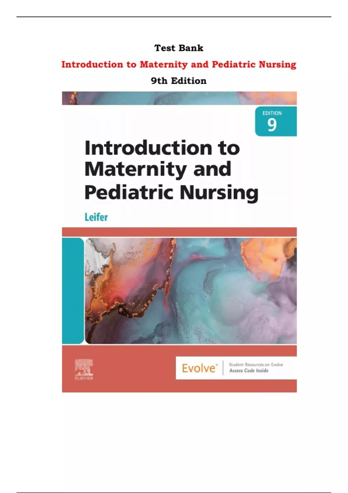 Test Bank For Introduction to Maternity and Pediatric Nursing 9th ...