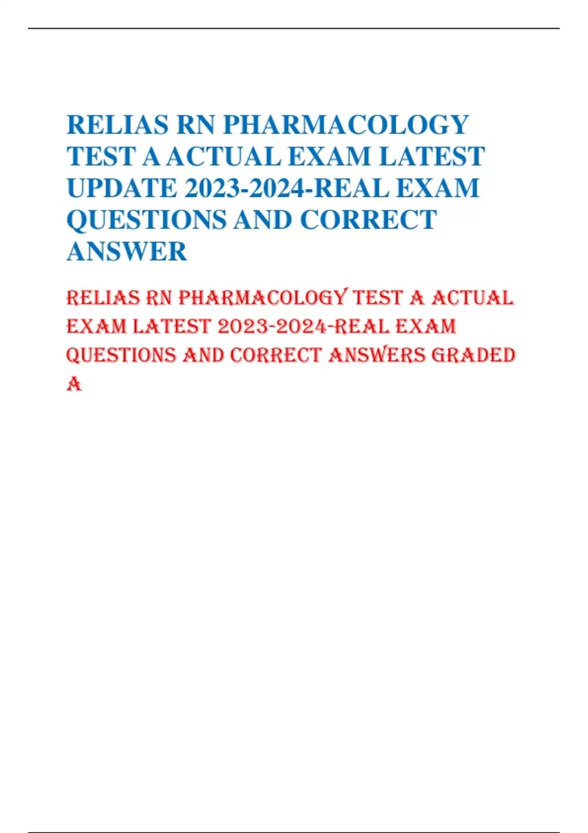 RELIAS RN PHARMACOLOGY TEST A ACTUAL EXAM LATEST UPDATE -REAL EXAM ...