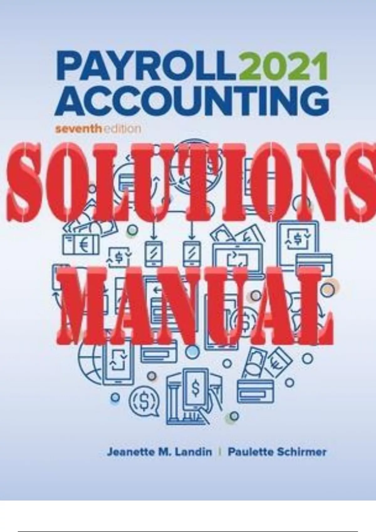 Payroll Accounting 2021, 7th Edition Solution Manual - Payroll ...