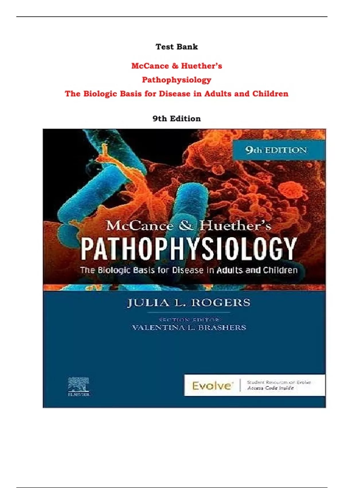 Test Bank For McCance & Huether’s Pathophysiology The Biologic Basis ...