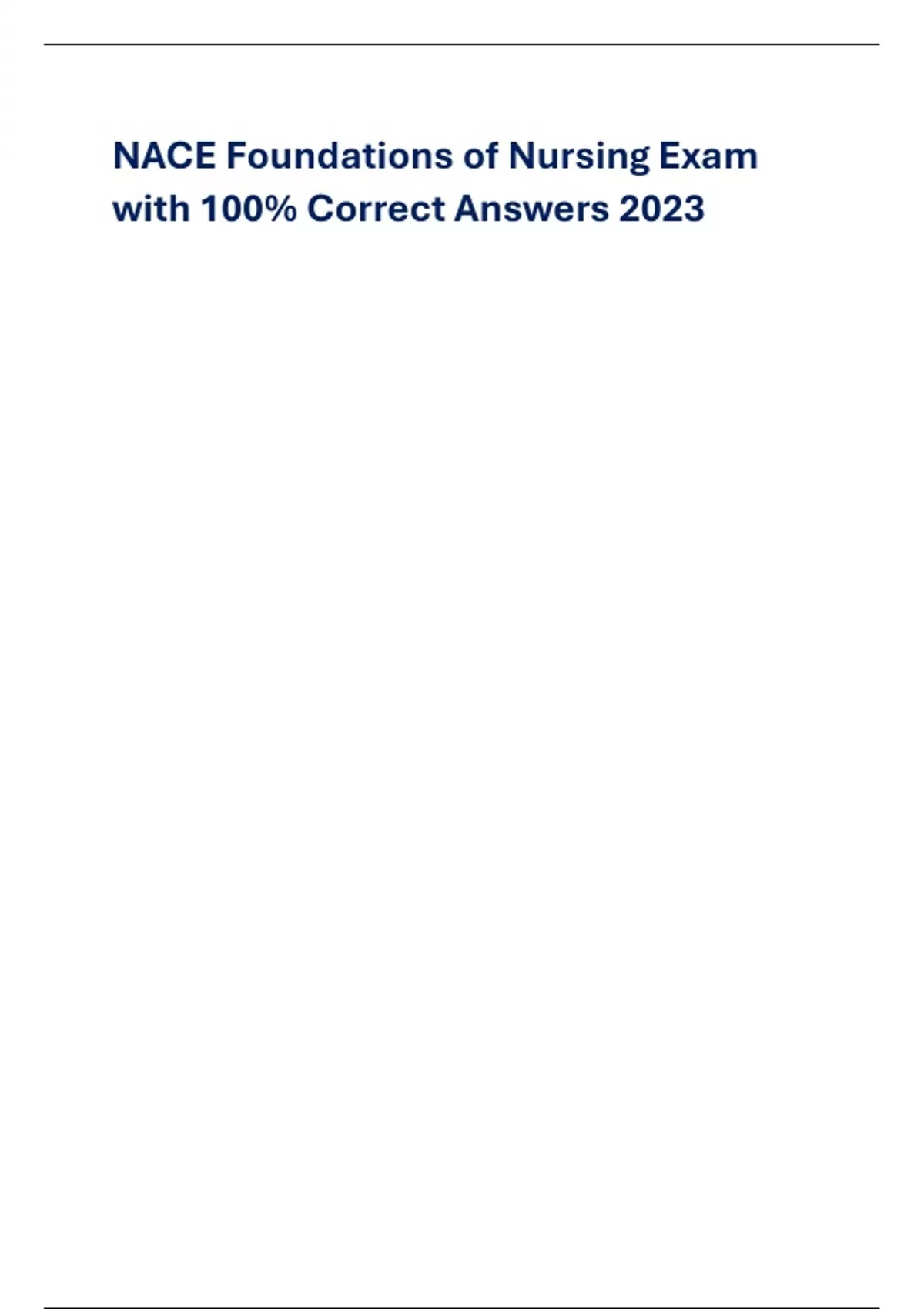 NACE Foundations of Nursing Exam with 100% Correct Answers 2023 - NACE ...