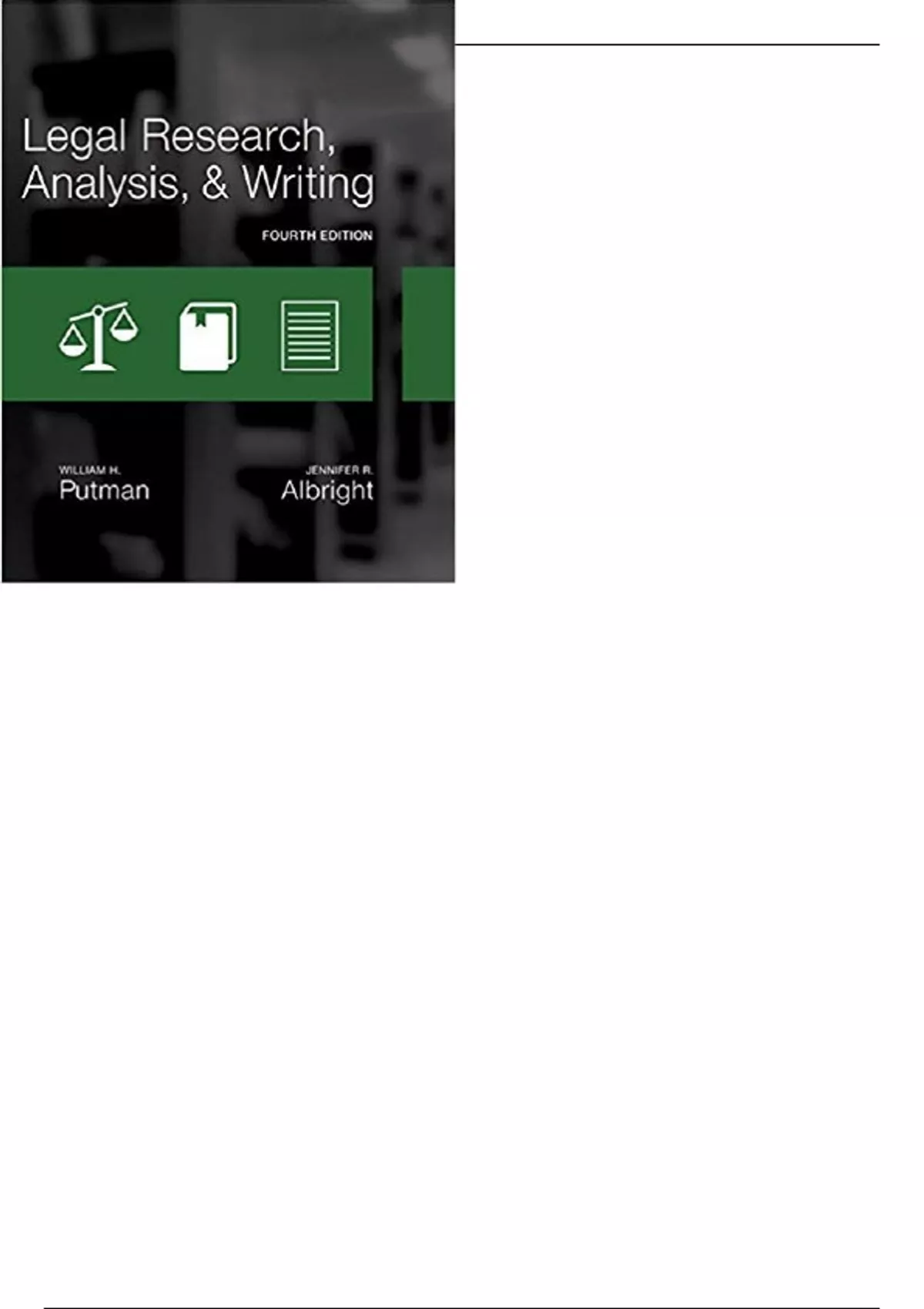 Legal Research, Analysis, and Writing 4th Edition by William H. Putman ...