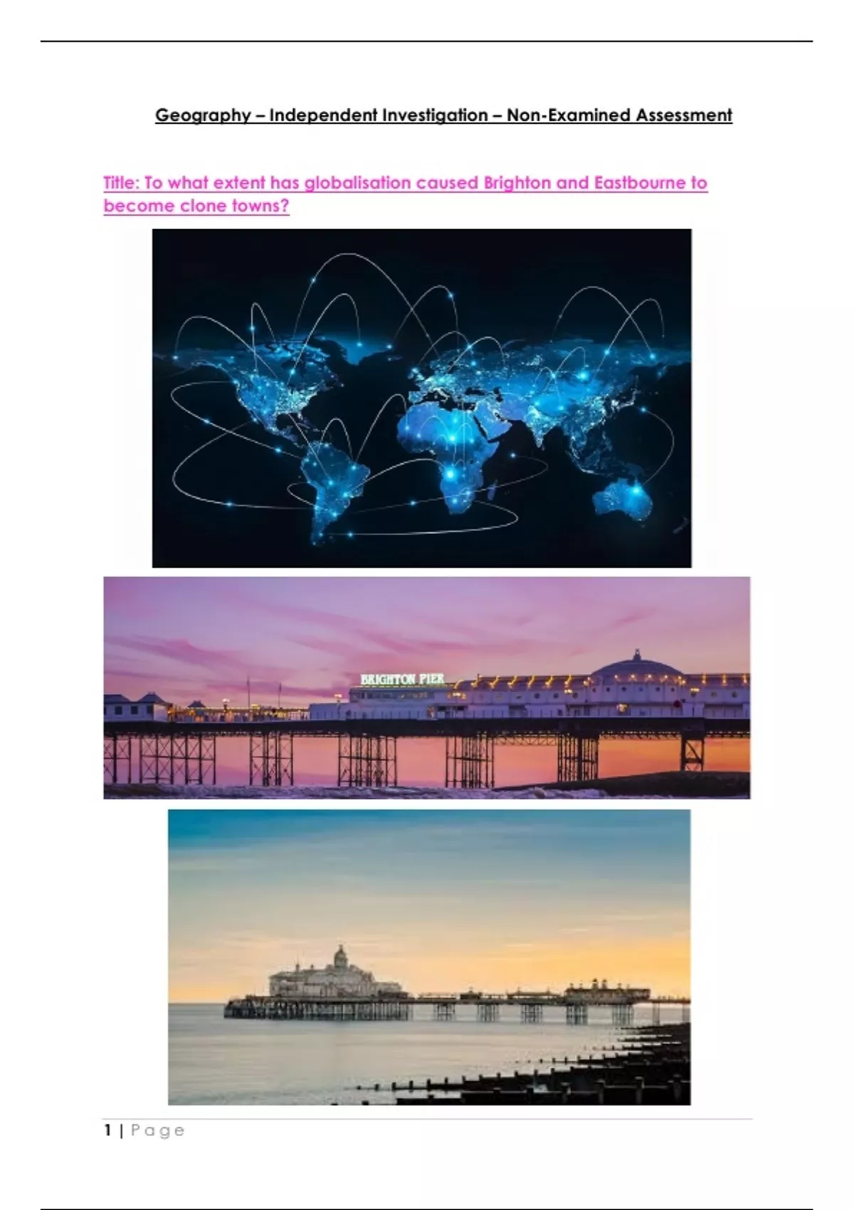 Geography NEA - To what extent has globalisation caused Brighton and ...