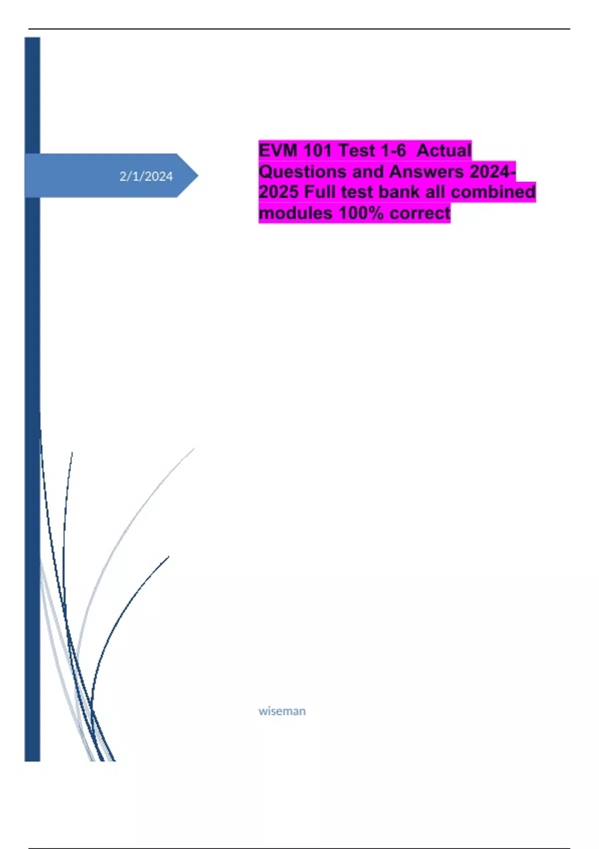 EVM 101 Test 1-6 Actual Questions and Answers Full test bank all ...