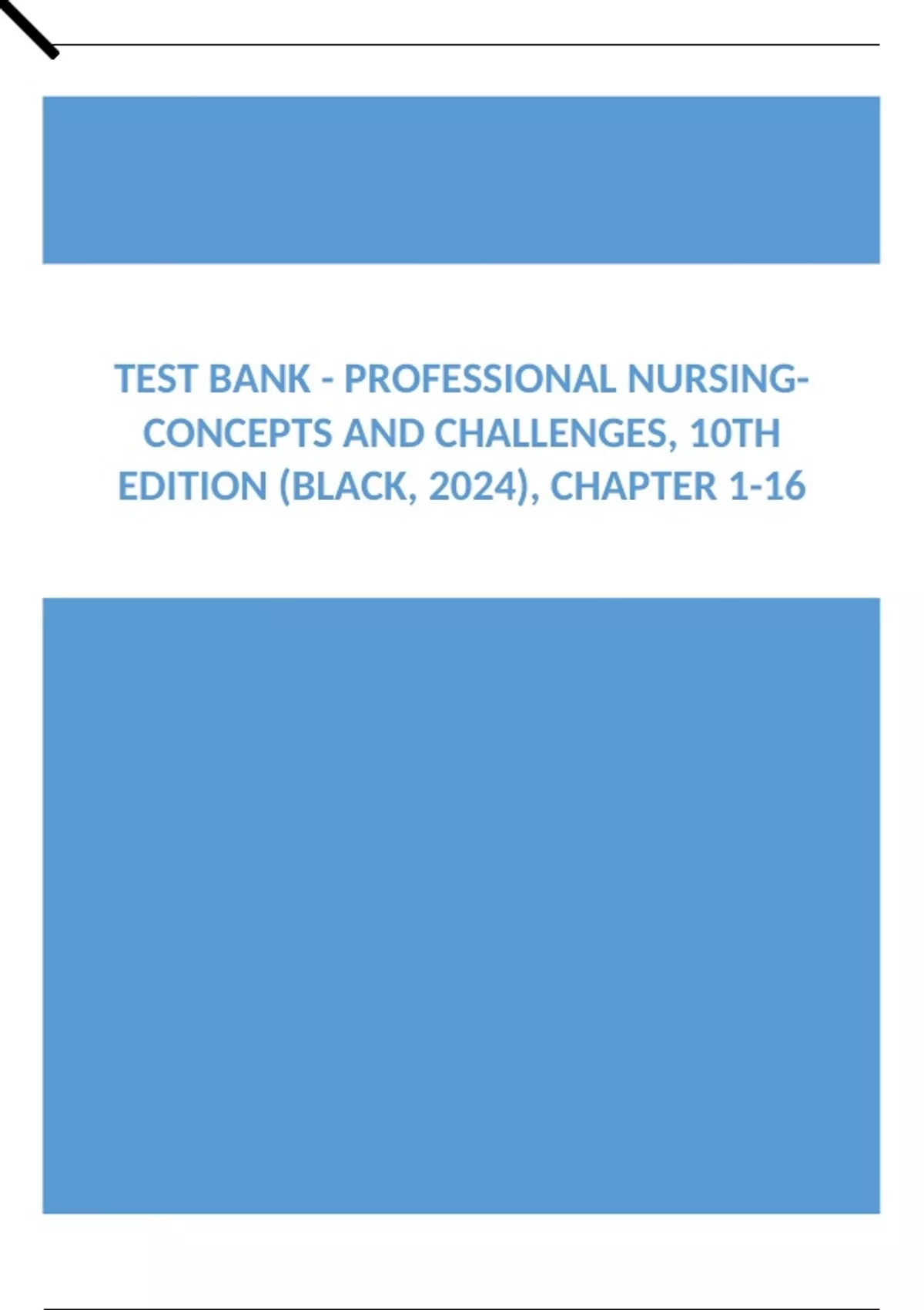 Test Bank - Professional Nursing-Concepts and Challenges, 10th Edition ...