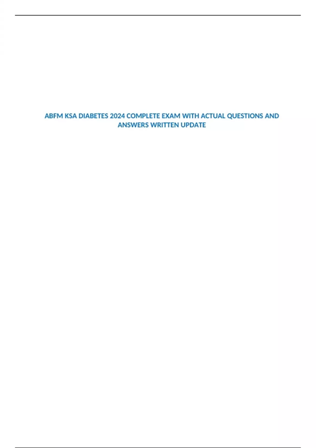 ABFM KSA DIABETES 2024 COMPLETE EXAM WITH ACTUAL QUESTIONS AND ANSWERS ...