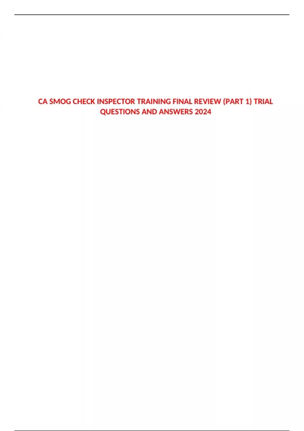 CA SMOG CHECK INSPECTOR TRAINING FINAL REVIEW (PART 1) TRIAL QUESTIONS ...