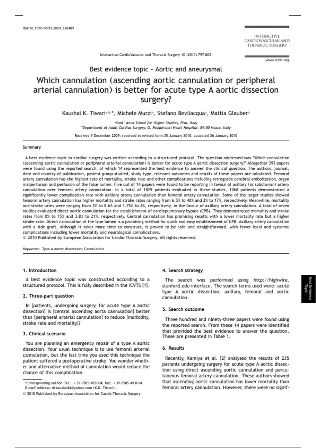 Which cannulation (ascending aortic cannulation or peripheral arterial ...