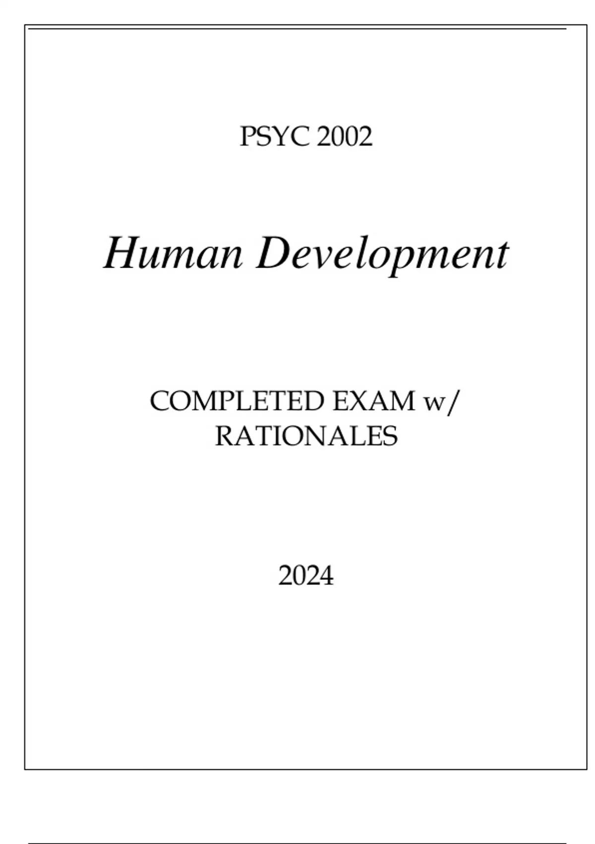 PSYC 2002 HUMAN DEVELOPMENT COMPLETED EXAM WITH RATIONALES 2024 ...
