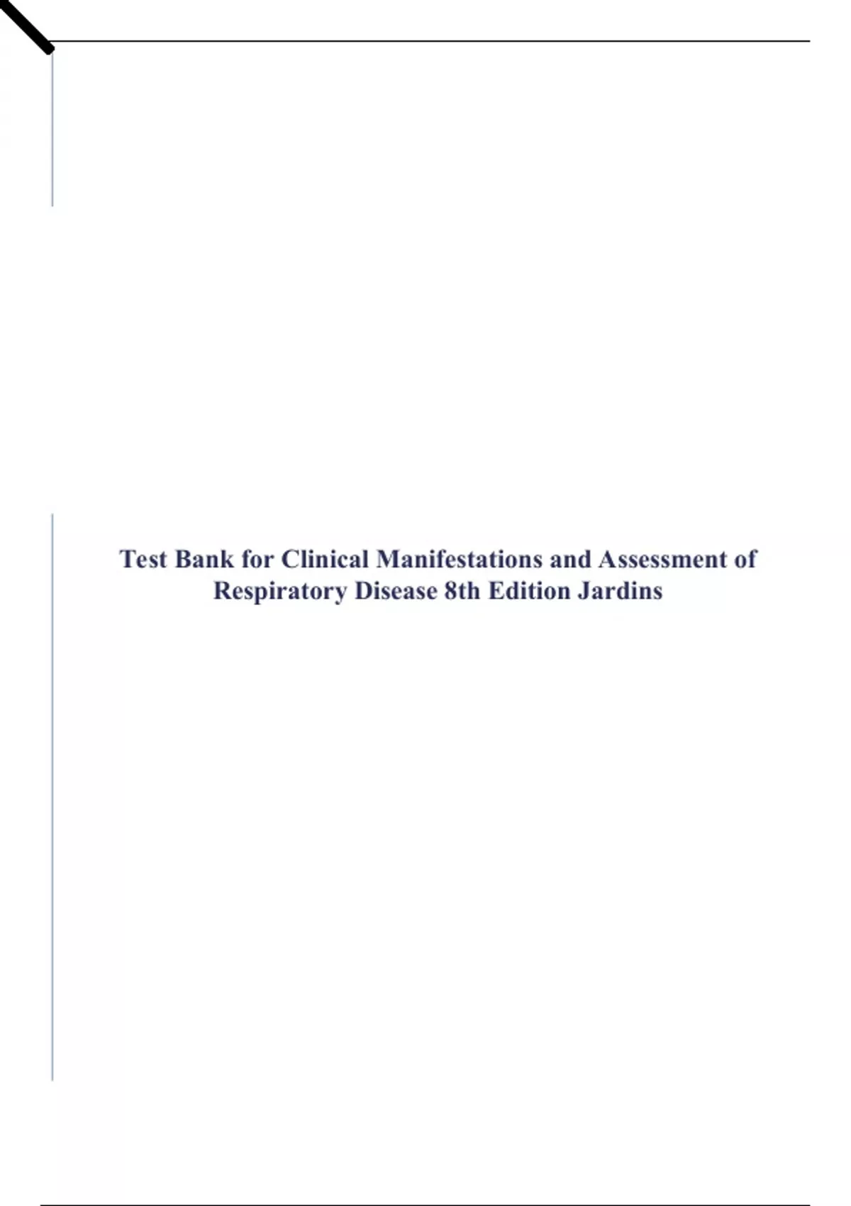 Test Bank for Clinical Manifestations and Assessment of Respiratory ...