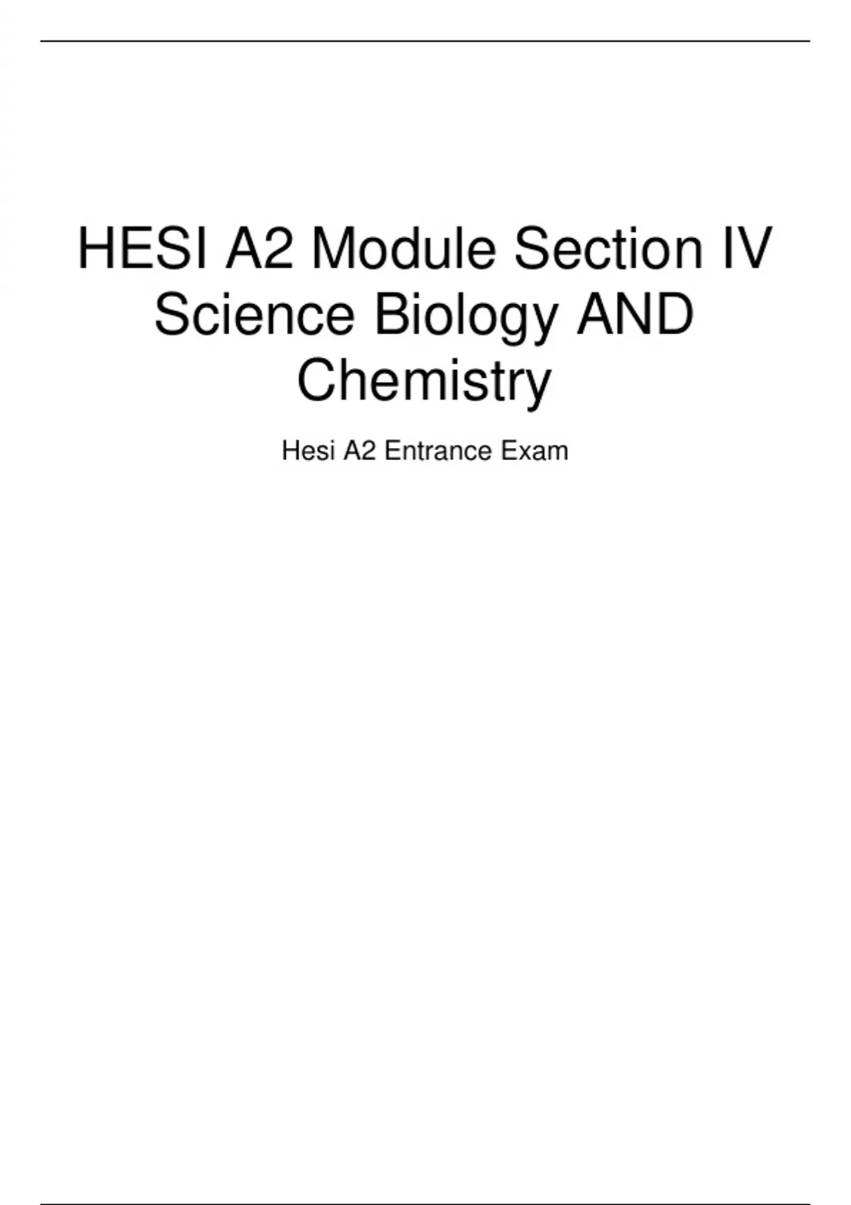 HESI A2 Module Section IV Science Biology AND Chemistry Updated ...
