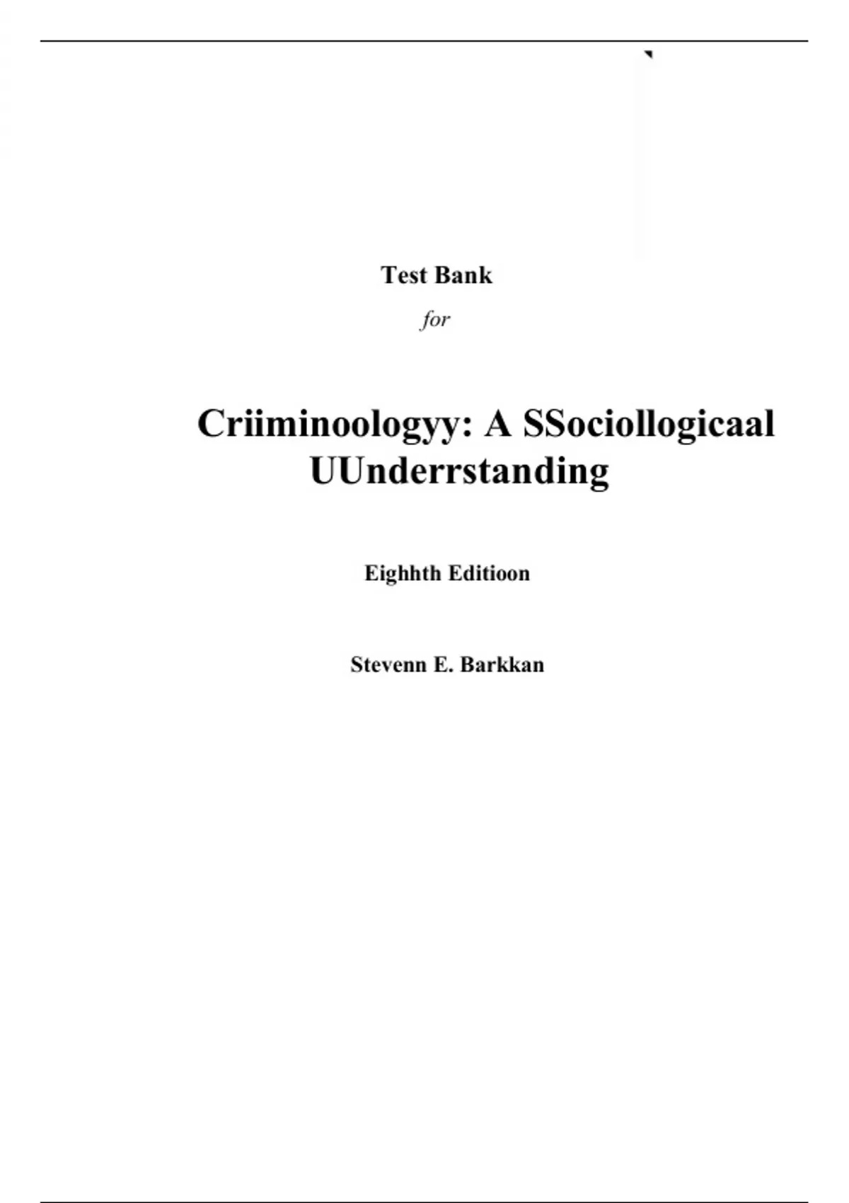 Test Bank For Criminology A Sociological Understanding 8th Edition By ...