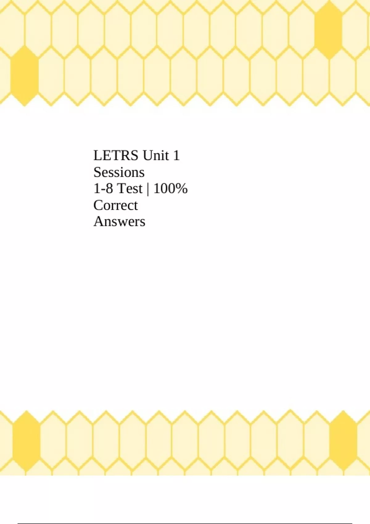 LETRS Unit 1 Sessions 1-8 Test | 100% Correct Answers - LETRS Unit 1 ...