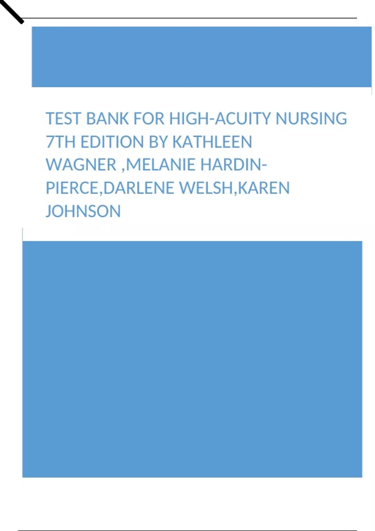 Test Bank For High-Acuity Nursing 7th Edition by Kathleen Wagner ...