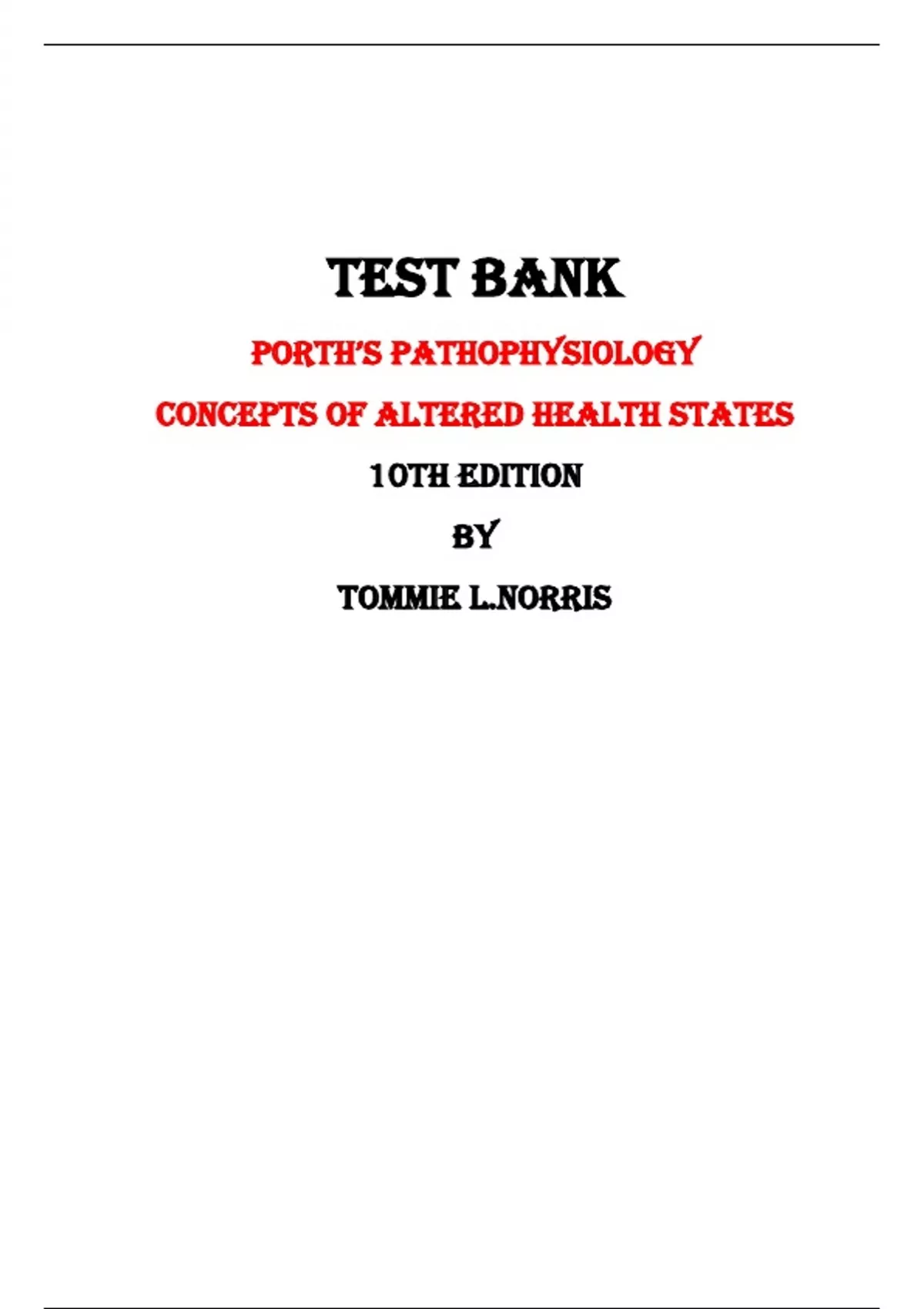 Test Bank For Porth’s Pathophysiology Concepts of Altered Health States ...