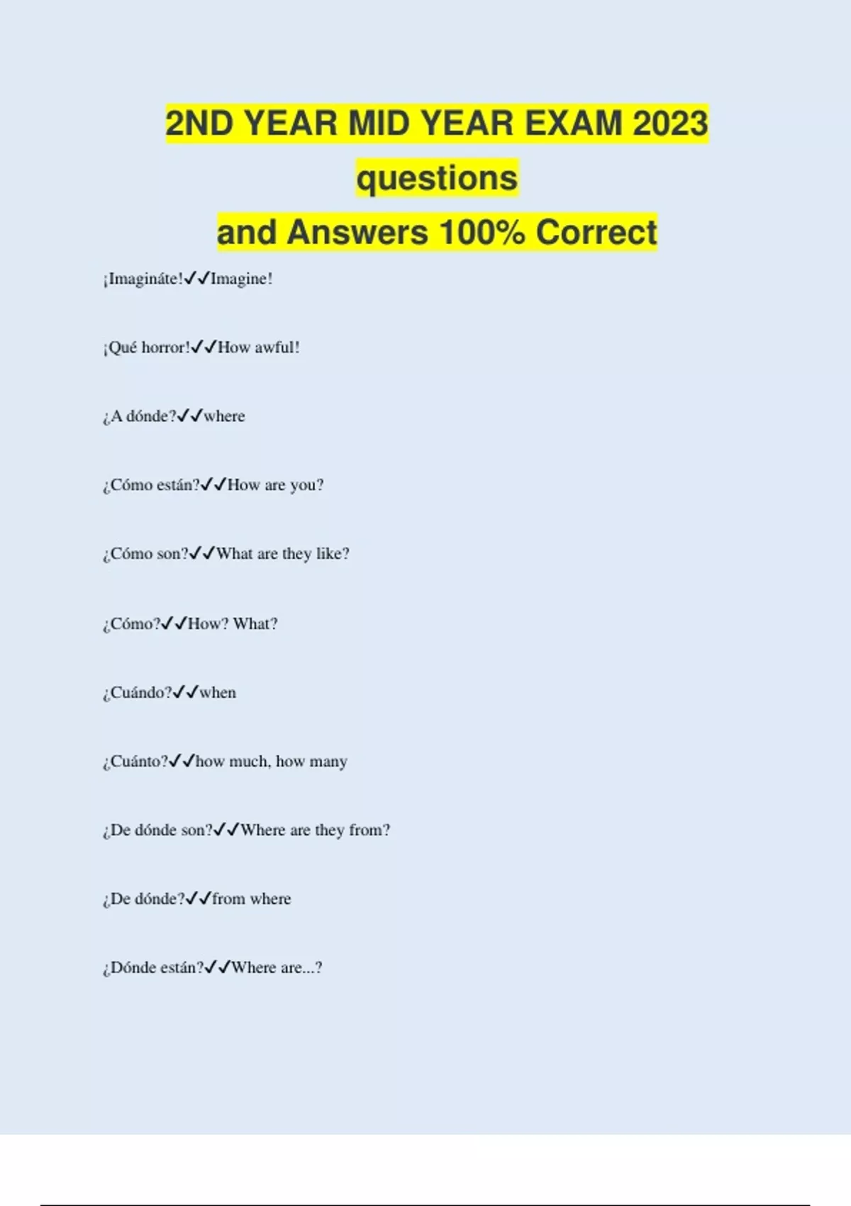 2ND YEAR MID YEAR EXAM 2023 questions and Answers 100% Correct - 2ND ...