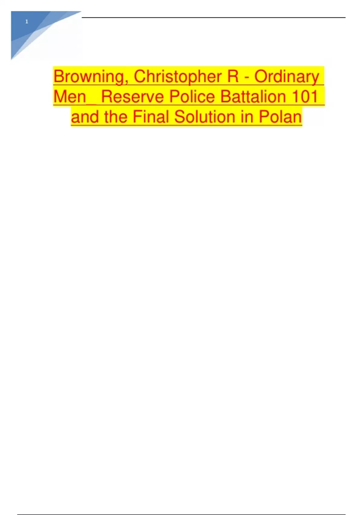 Browning, Christopher R - Ordinary Men_ Reserve Police Battalion 101 ...
