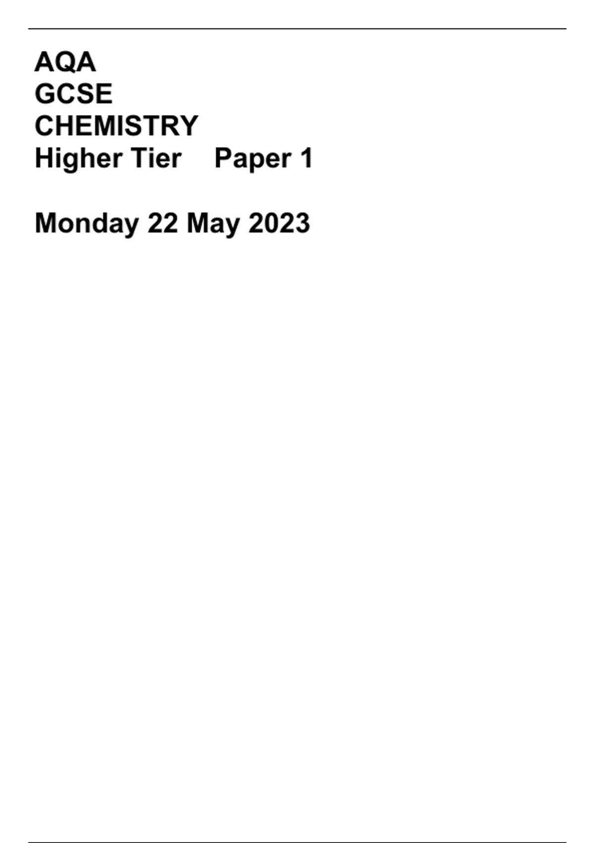 AQA GCSE CHEMISTRY Higher Tier Paper 1 Monday 22 May 2023 - AQA - Stuvia UK