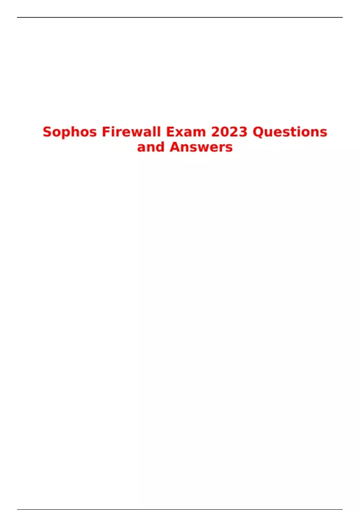Sophos Firewall Exam 2023 Questions and Answers - Sophos - Stuvia US