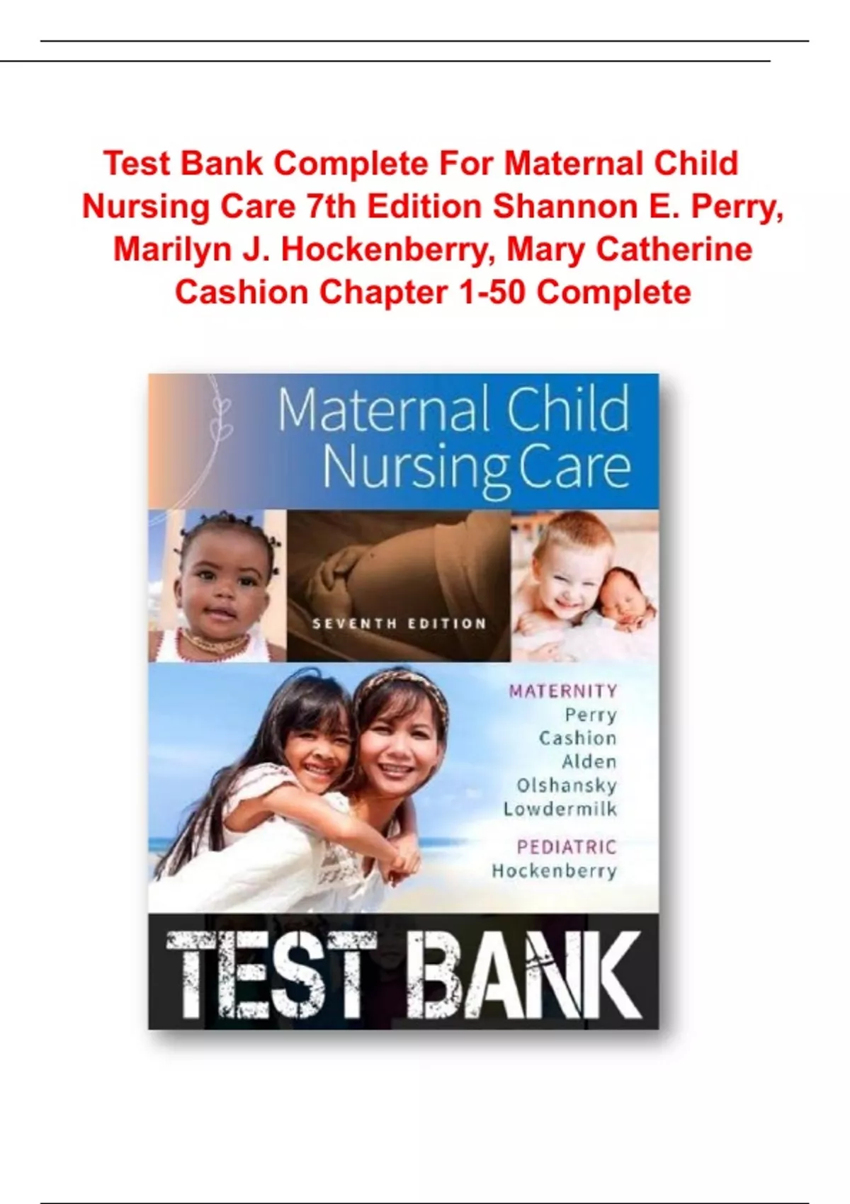 Test Bank For Maternal Child Nursing Care 7th Edition by Shannon E ...