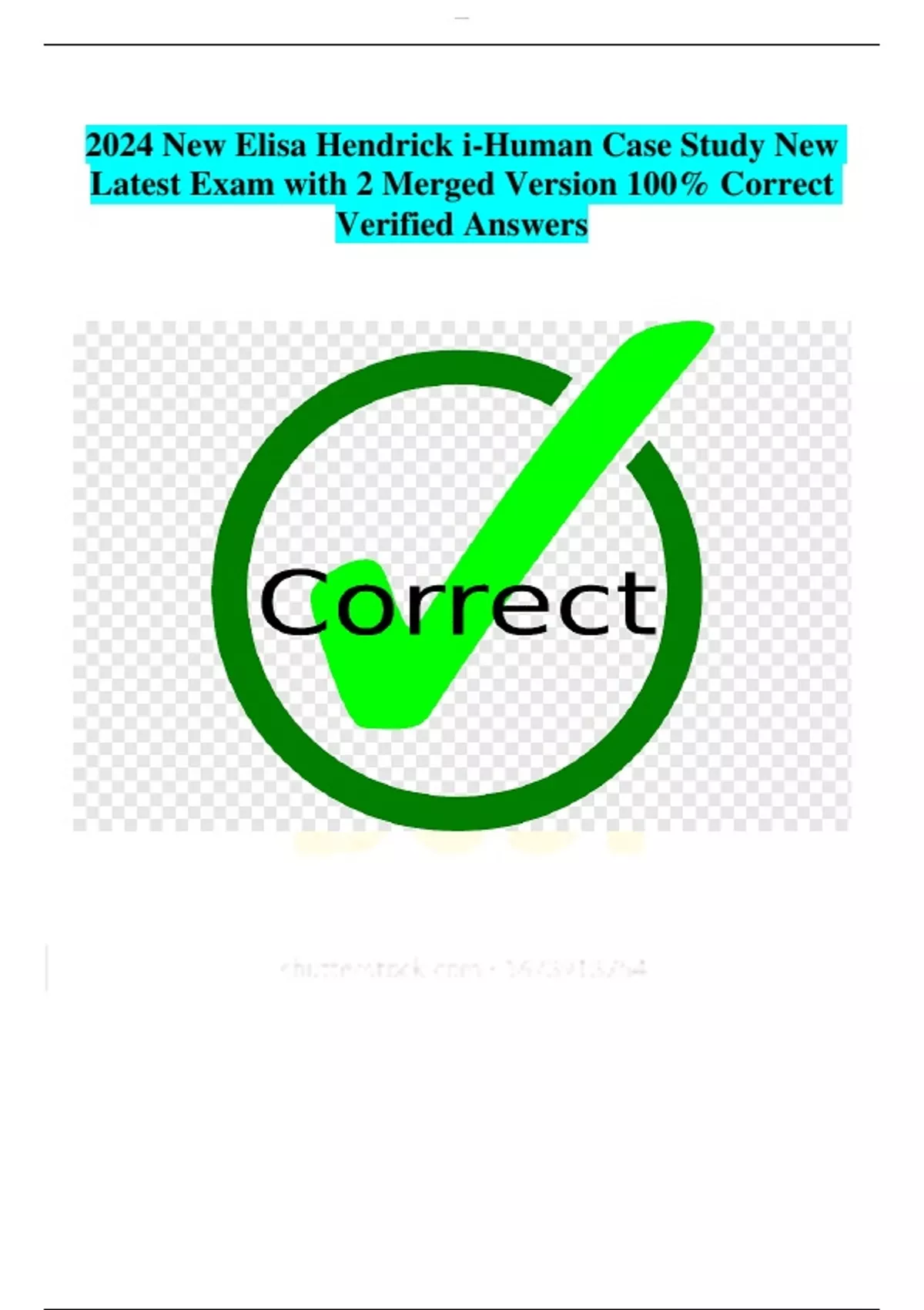 2024 New Elisa Hendrick i-Human Case Study New Latest Exam with 2 ...