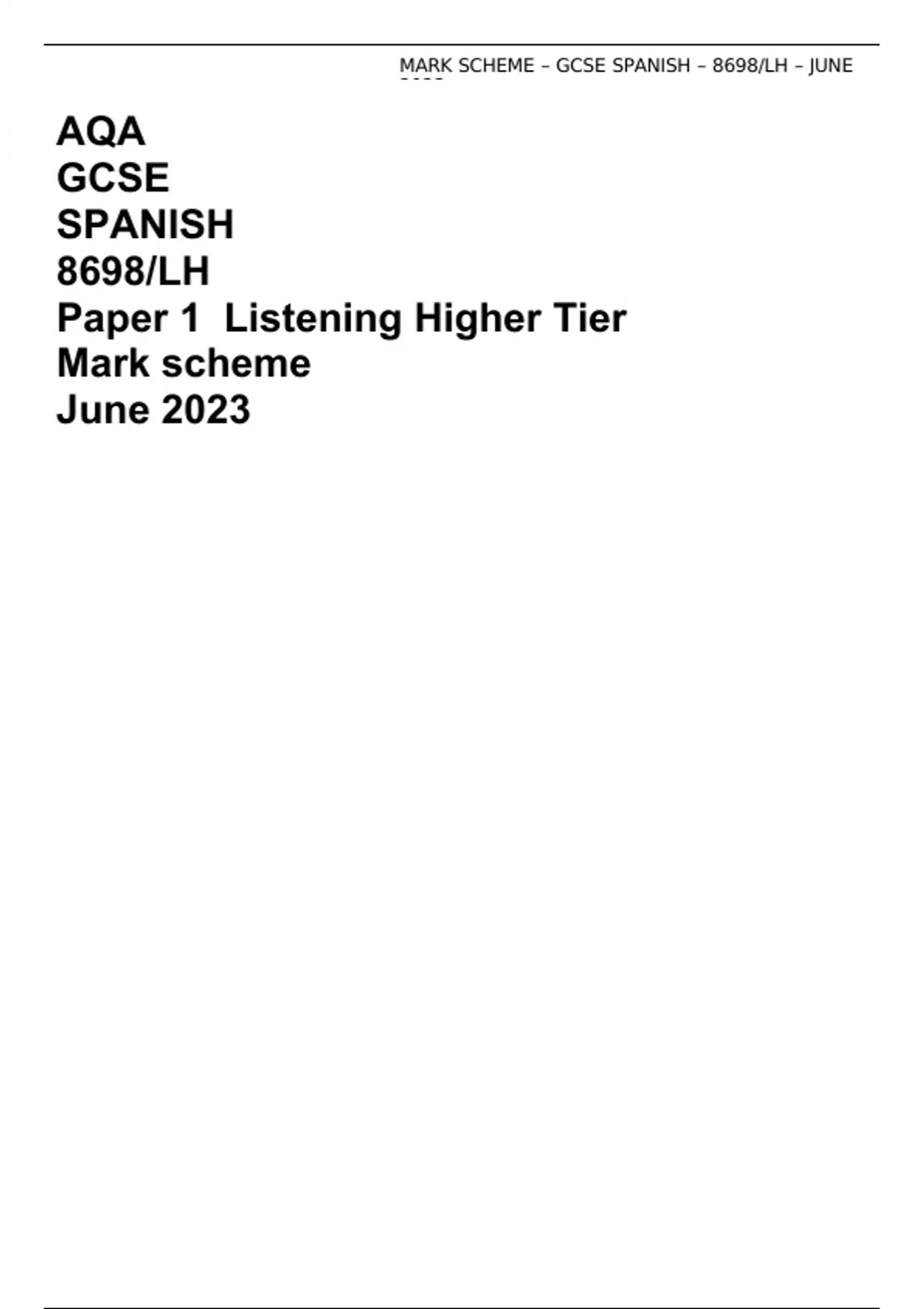 AQA GCSE SPANISH 8698/LH Paper 1 Listening Higher Tier Mark scheme June 2023 - AQA - Stuvia US