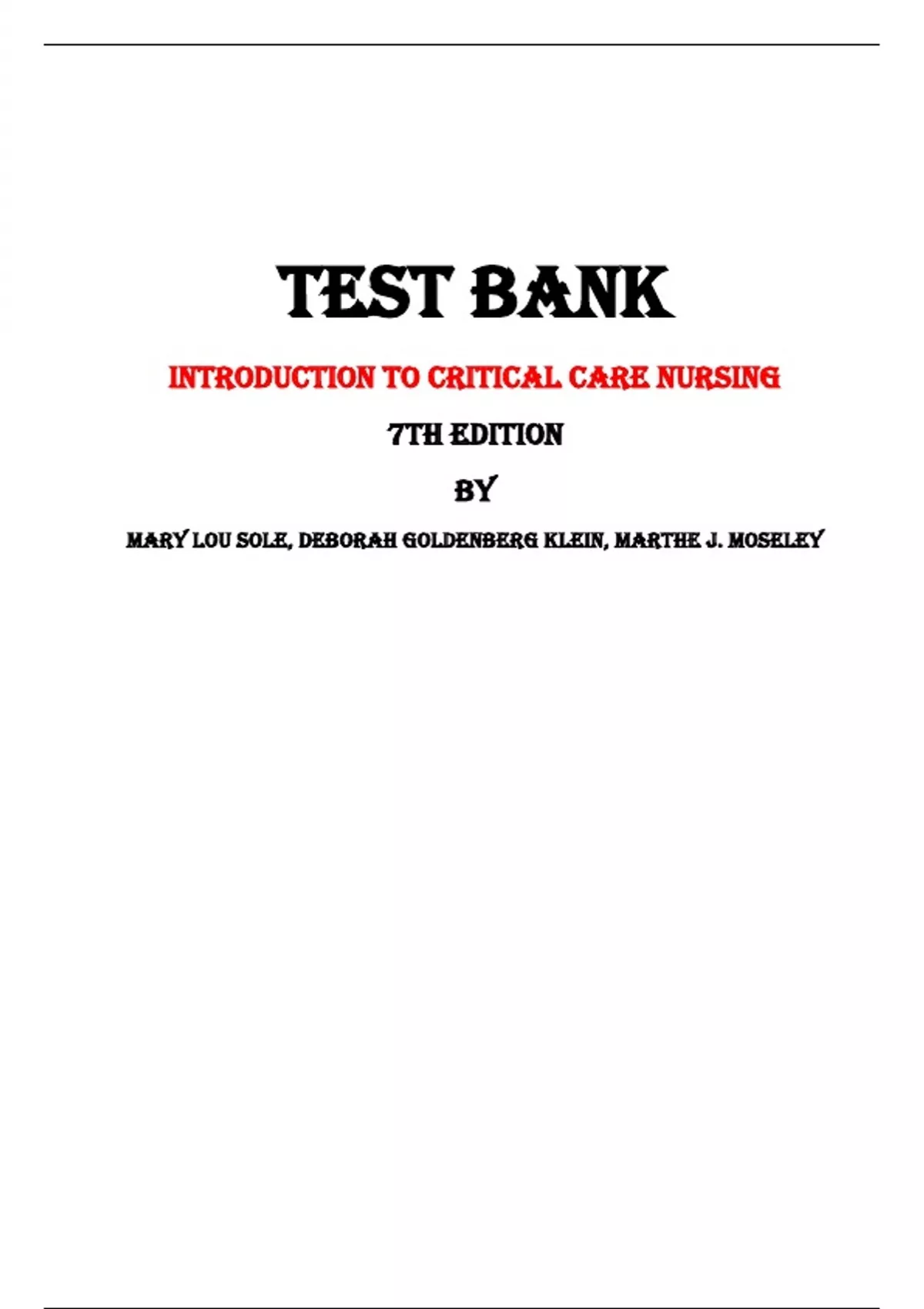 Test Bank For Introduction to Critical Care Nursing 7th Edition By Mary ...