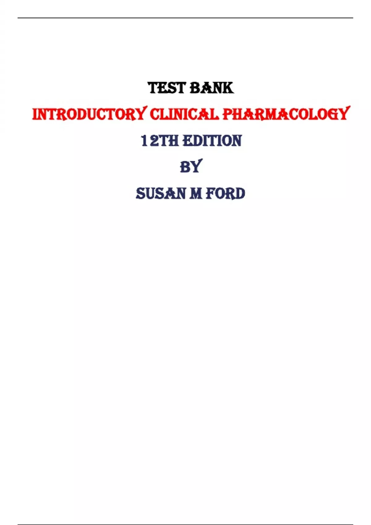 Test Bank for Introductory Clinical Pharmacology 12th Edition by Susan ...