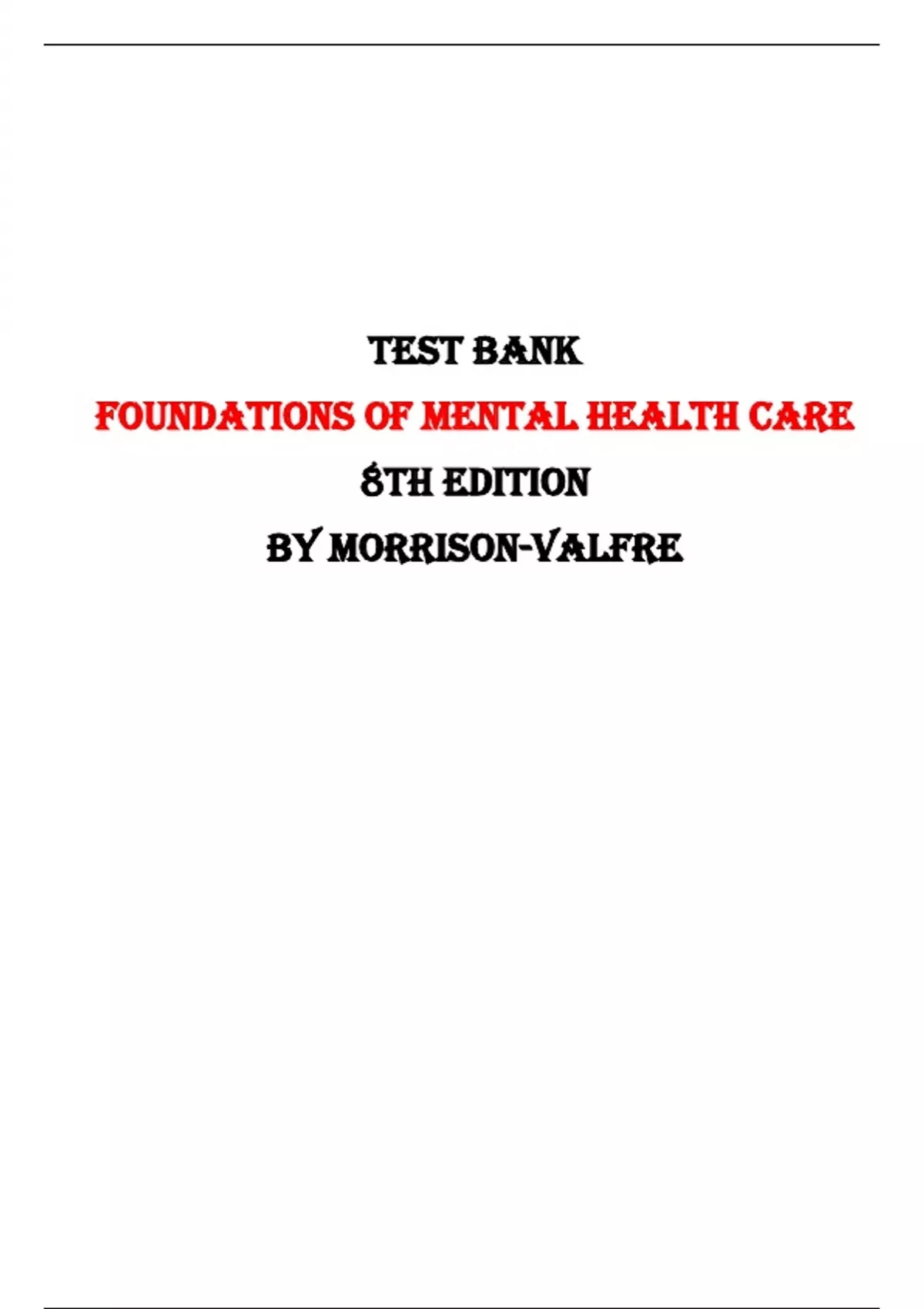 Test Bank for Foundations of Mental Health Care 8th Edition by Morrison ...
